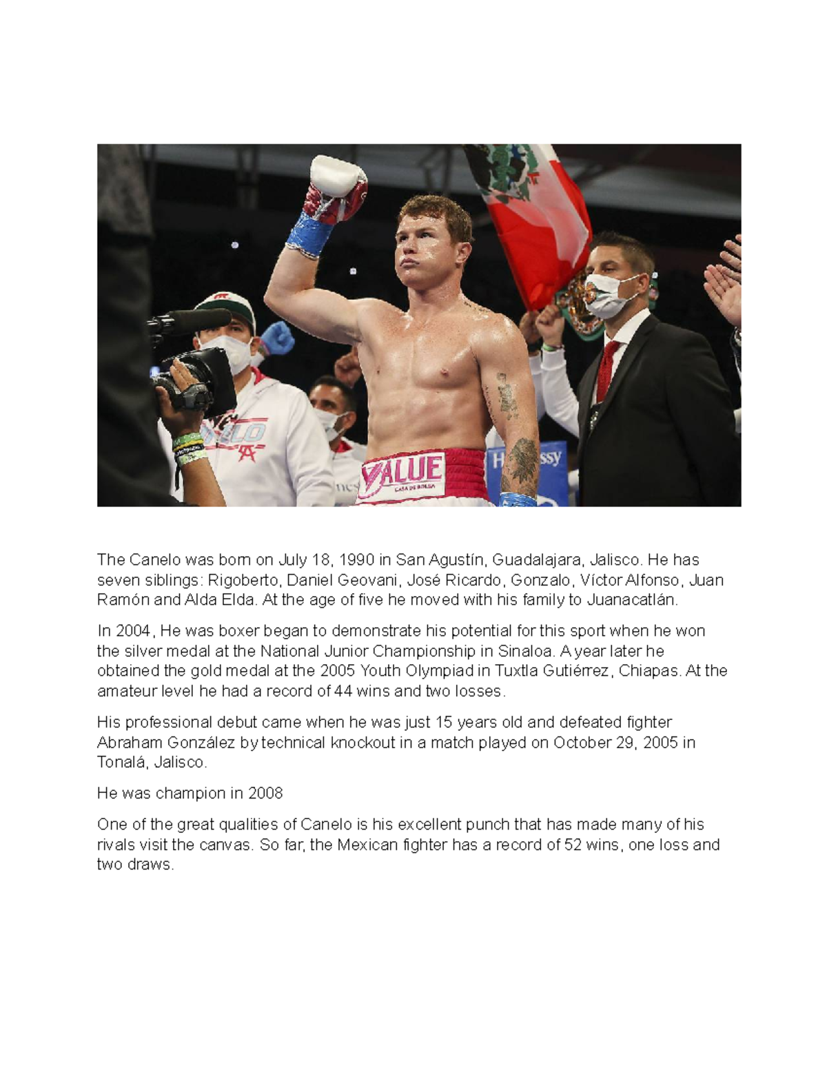 Activity 7 - The Canelo was born on July 18, 1990 in San Agustín ...