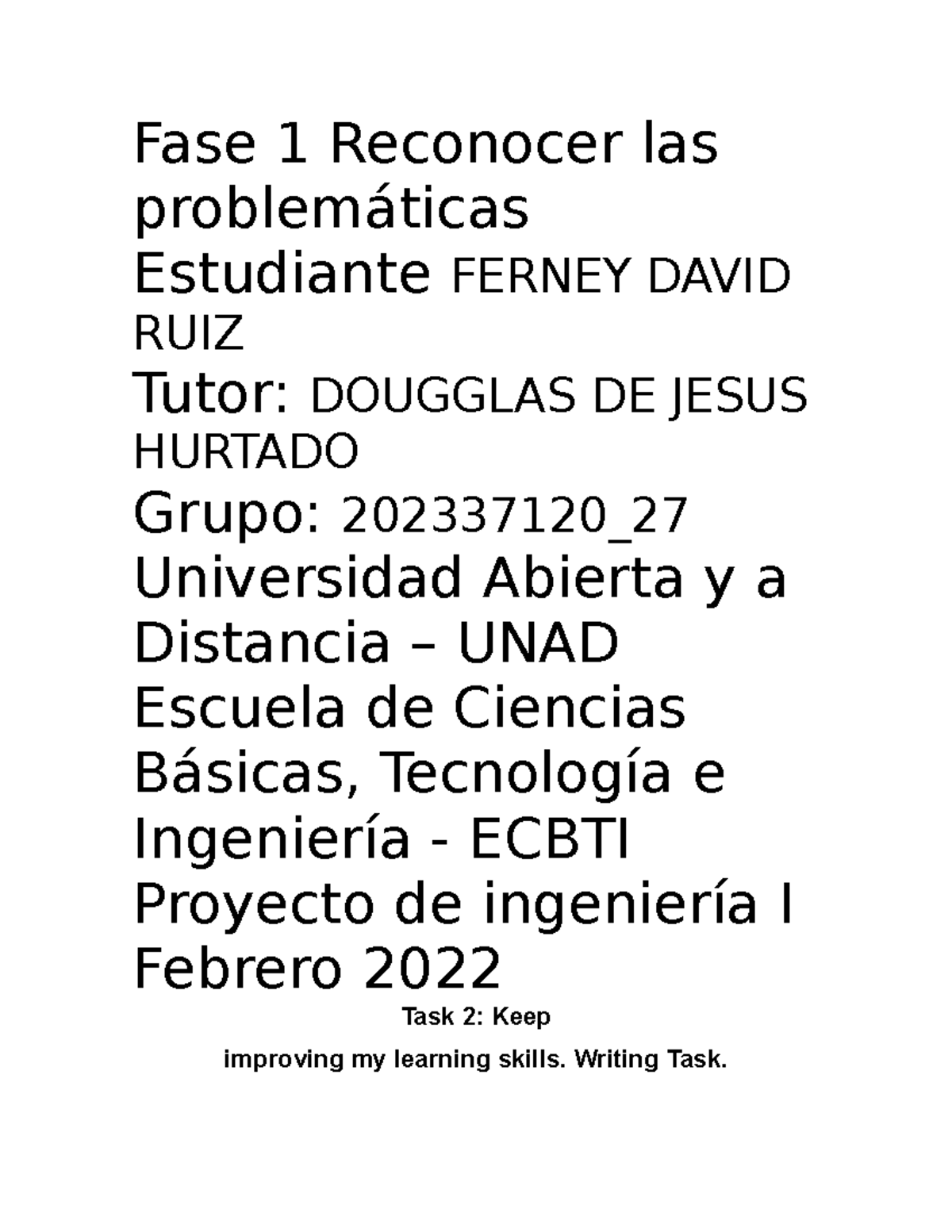 Leonardo Poveda Martinez Writing Task - Fase 1 Reconocer las ...