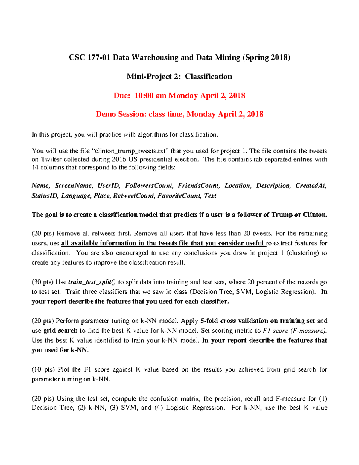 Project 2 - N/A - CSC 177-01 Data Warehousing and Data Mining (Spring 2018) Mini-Project 2 ...