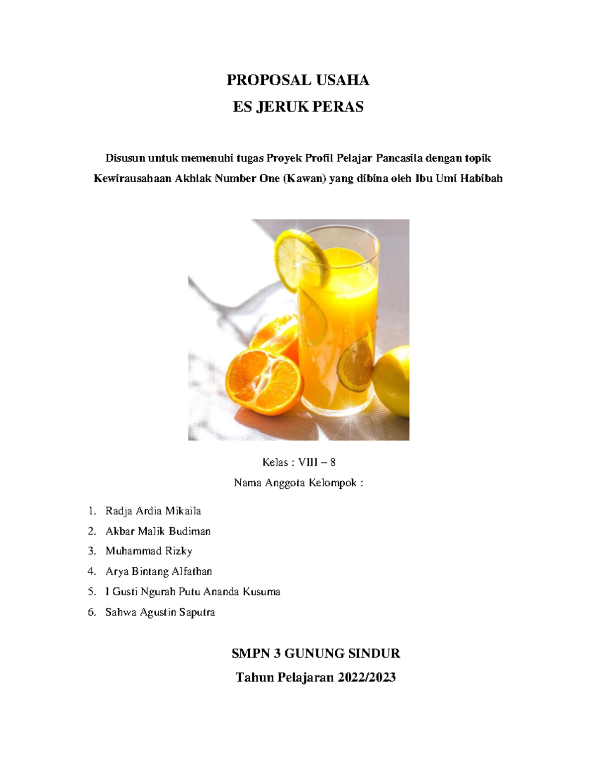Proposal Usaha Es jeruk - PROPOSAL USAHA ES JERUK PERAS Disusun untuk ...