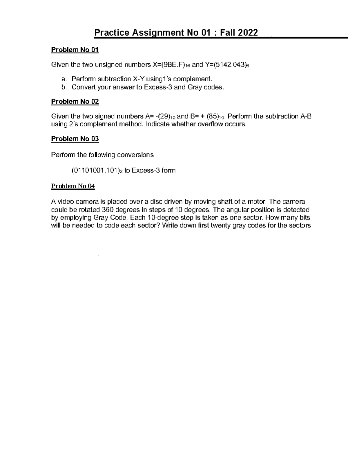 01 Practice Assignment 01 Fall 2022 - Problem No 01 Given the two unsigned numbers X=(9BE) 16 ...