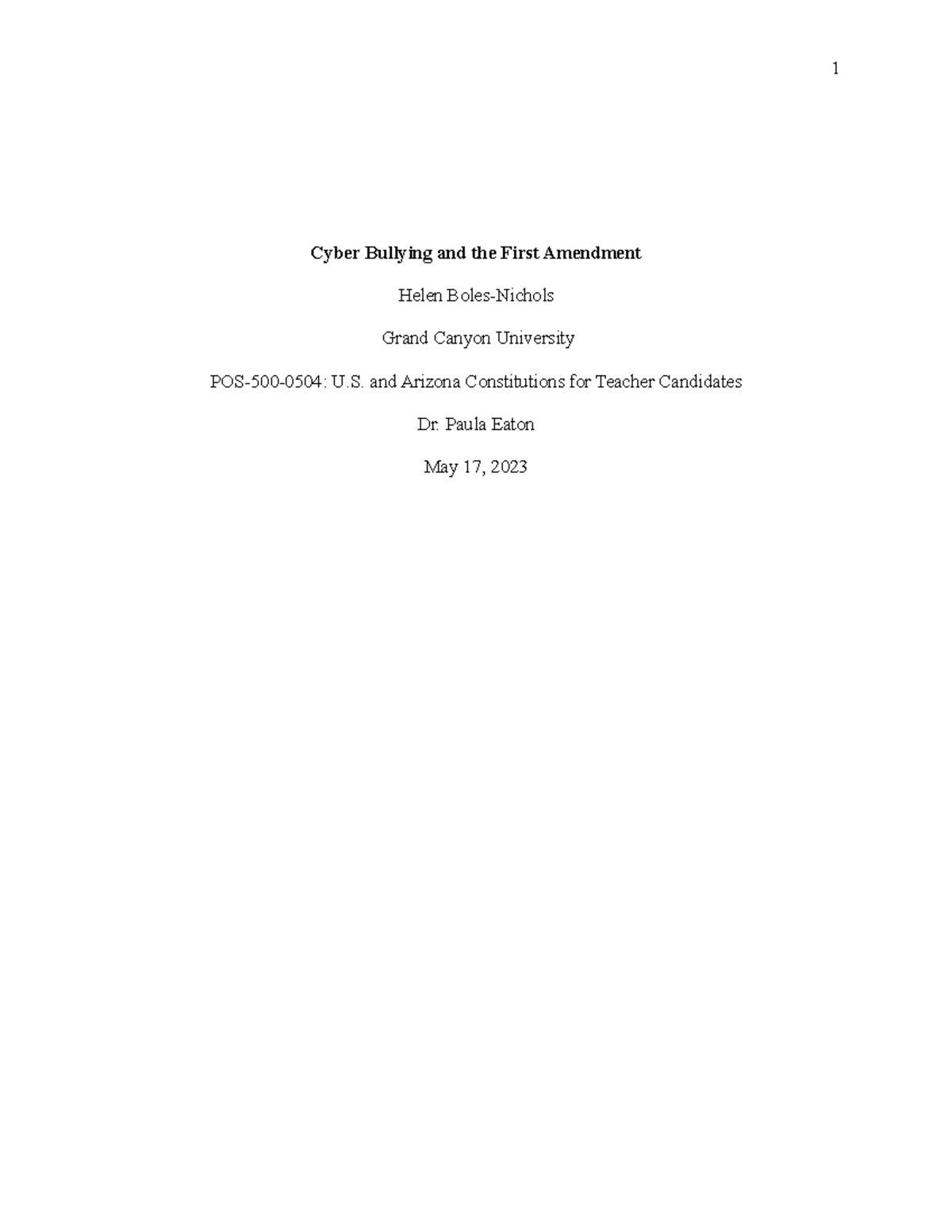 Cyber bullying and the first Amendment.docx week 6 assignment 1 - Cyber ...