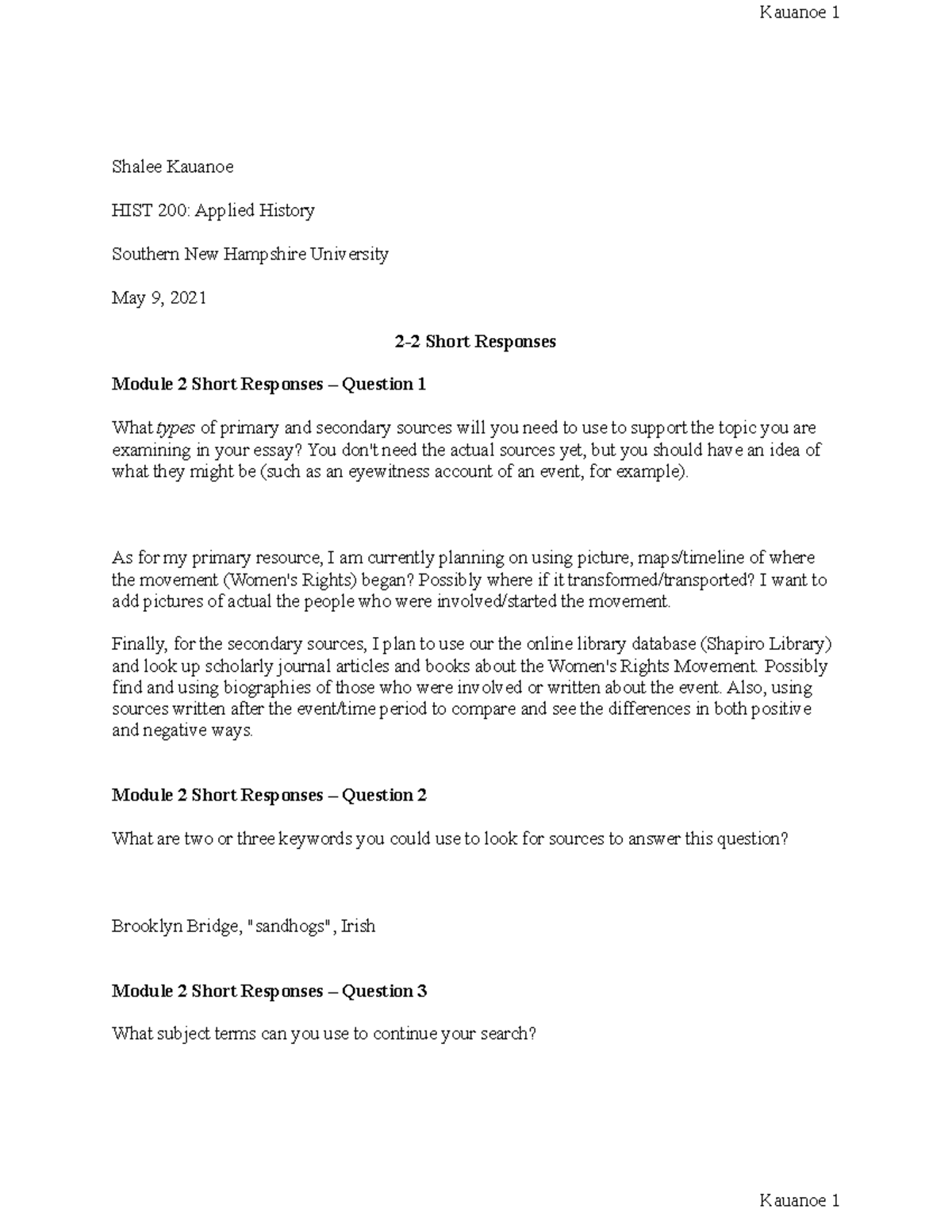 Shalee Kauanoe. Module 2-2 Short Responses - Kauanoe 1 Shalee Kauanoe ...
