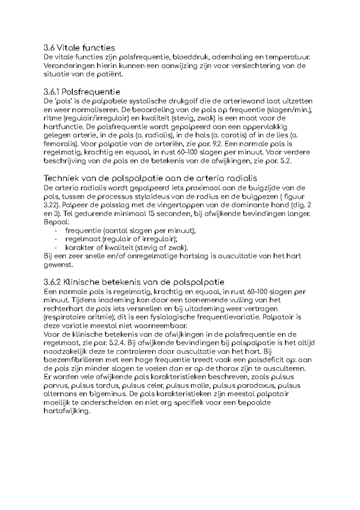 Vaardig en veilig - 3 Vitale functies De vitale functies zijn ...