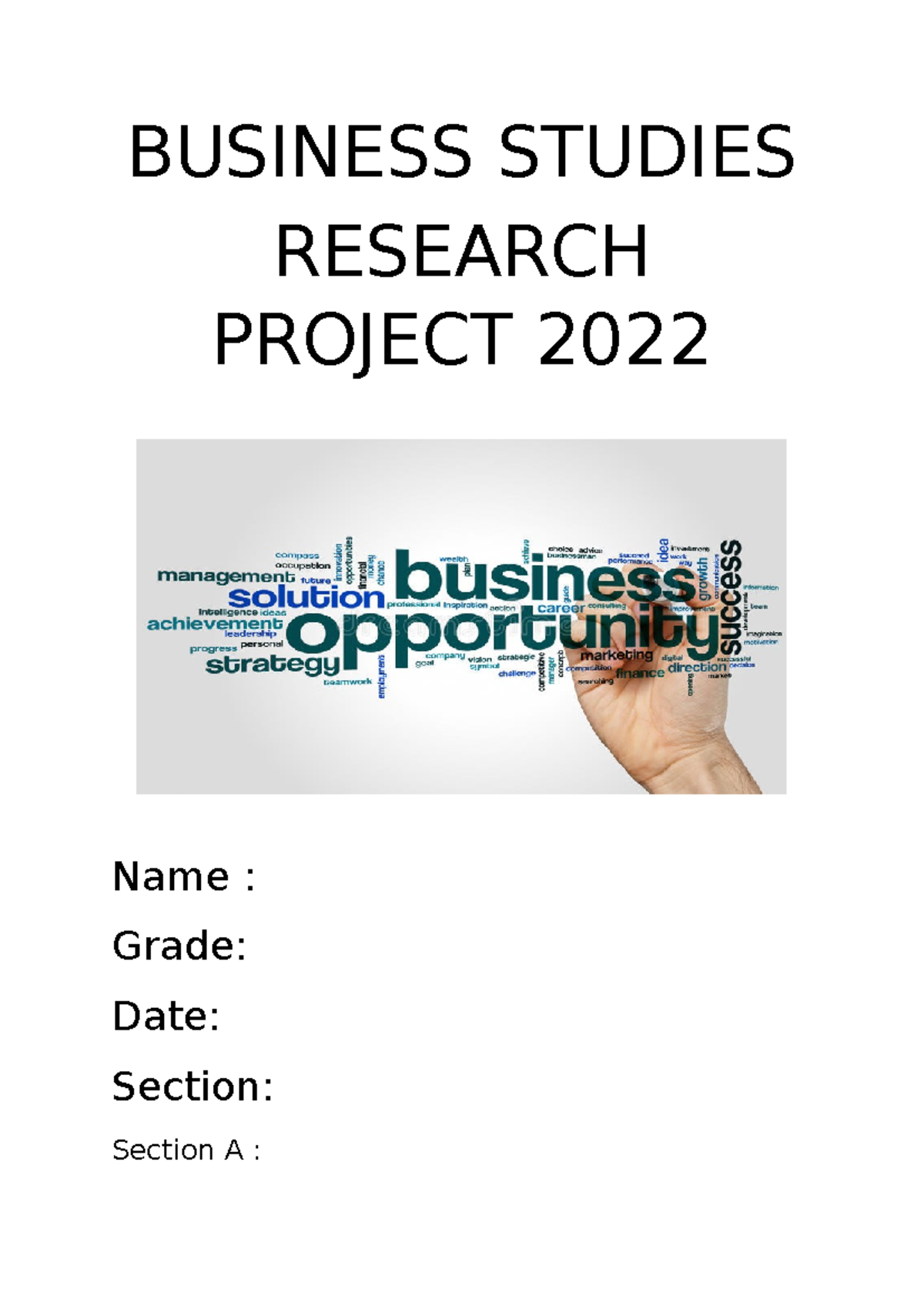 Business Studies - BUSINESS STUDIES RESEARCH PROJECT 2022 Name : Grade ...