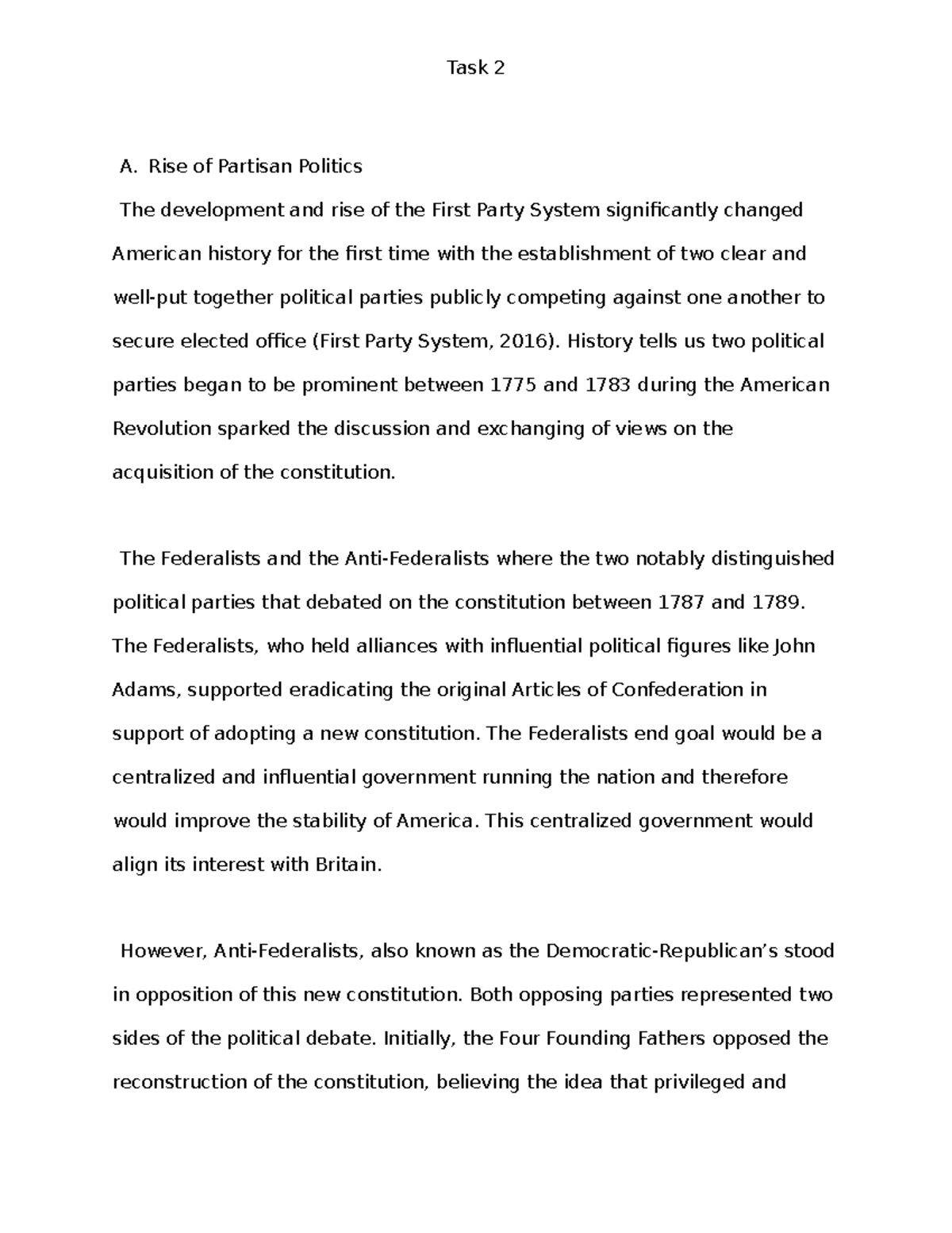 Task 2 - Task 2 - A. Rise of Partisan Politics The development and rise ...