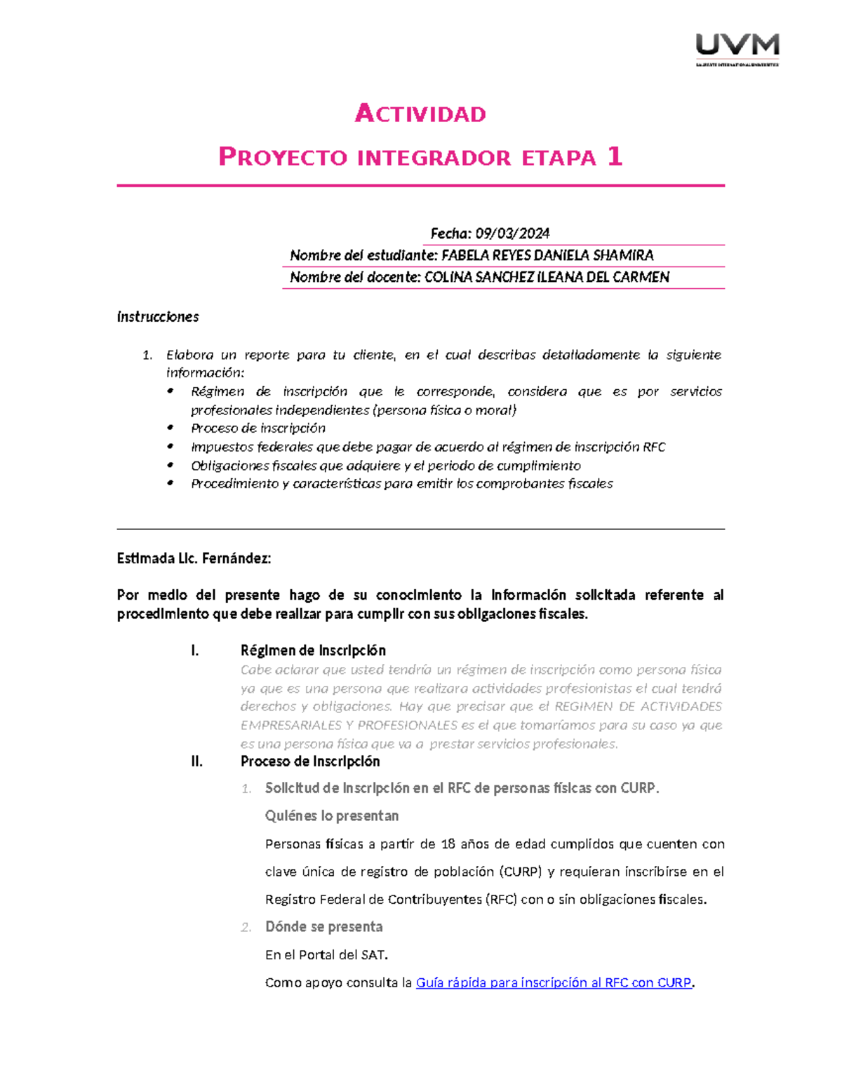 Proyecto Integrador 1 - ACTIVIDAD PROYECTO INTEGRADOR ETAPA 1 Fecha: 09/03/ Nombre del ...