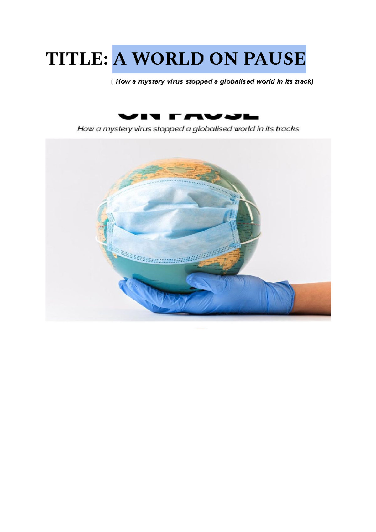 Community Development Project - TITLE: A WORLD ON PAUSE ( How a mystery ...