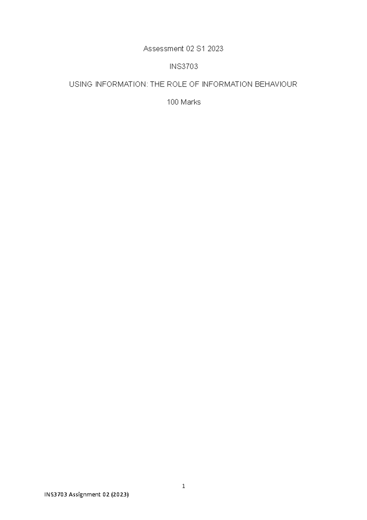 INS3703 Assignment (2023) - Assessment 02 S1 2023 INS USING INFORMATION ...