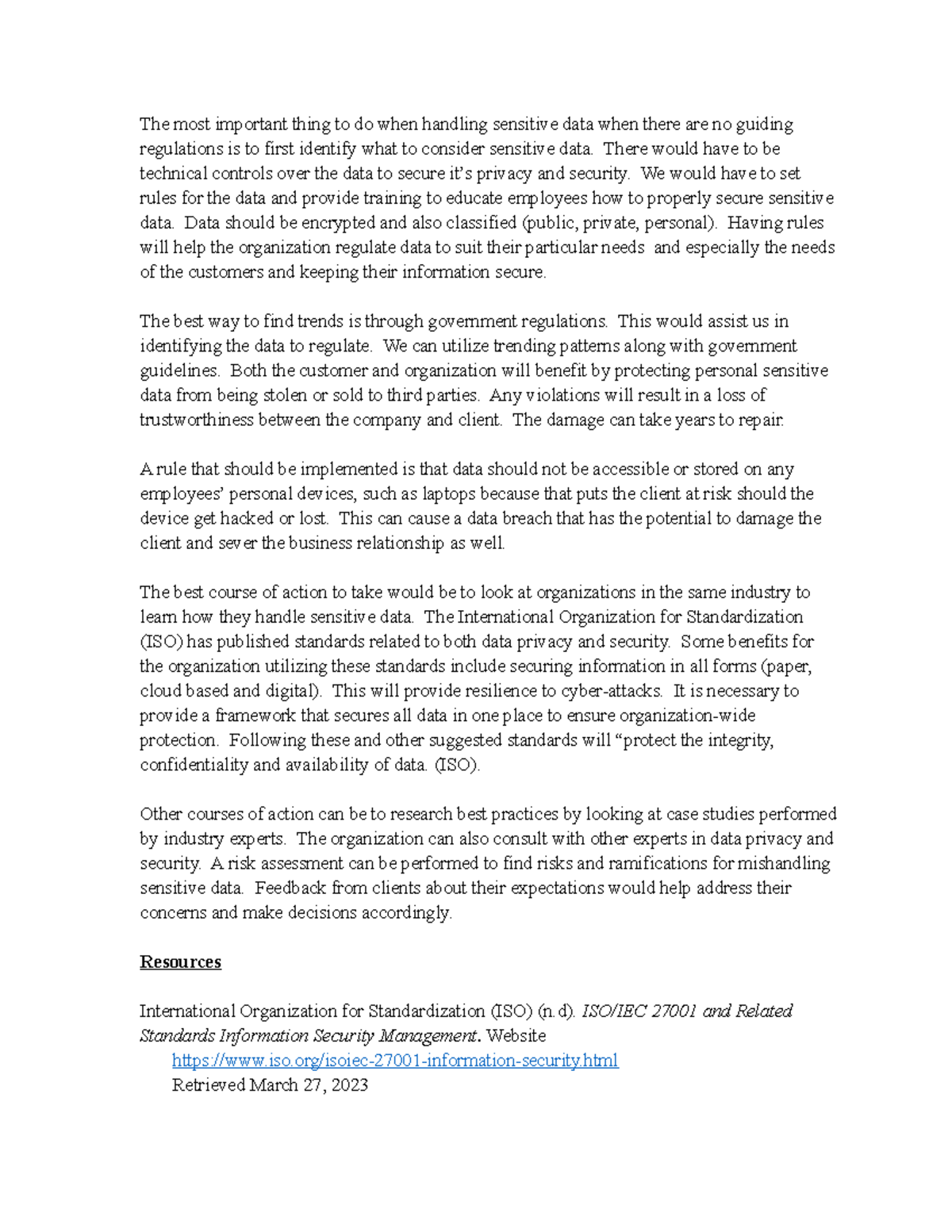 Dat 250 Discussion 5 - Disc - The most important thing to do when ...