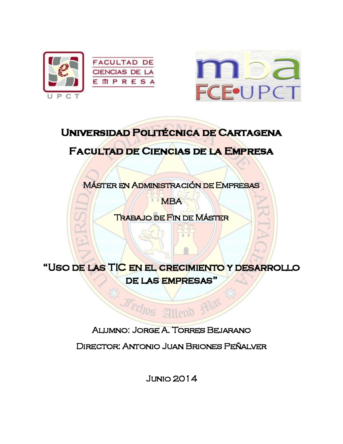 Tfm368 - Informe sobre los tics - Universidad Politécnica de Cartagena ...