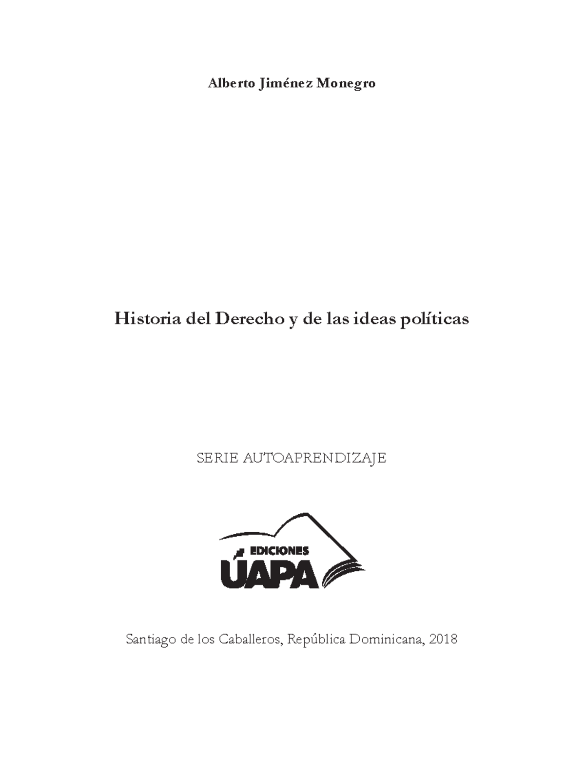 Historia Del Derecho Y Las Ideas Políticas Cap1 Alberto Jiménez