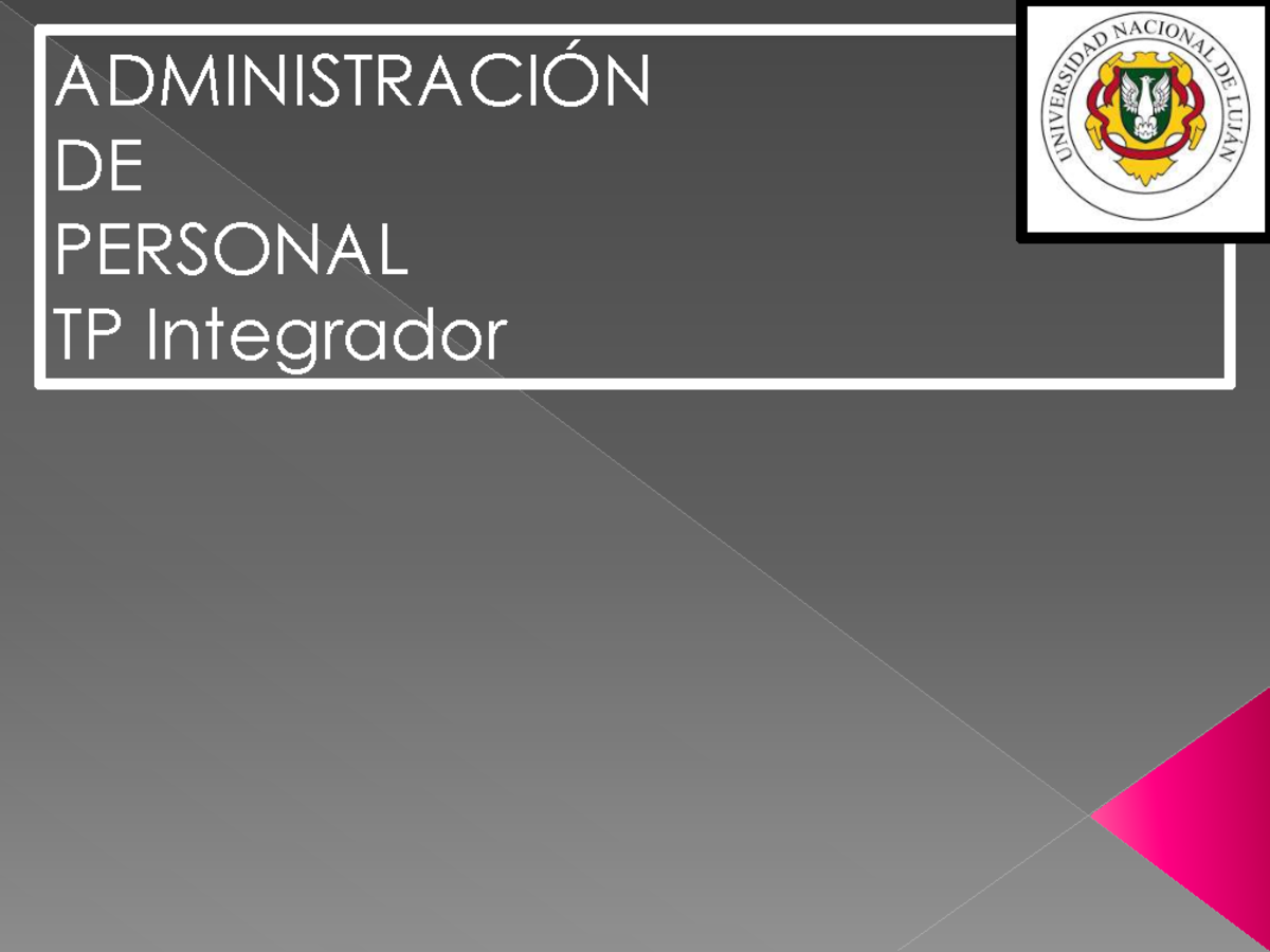 Tp final - Warning: TT: undefined function: 32 ADMINISTRACIÓN DE PERSONAL TP Integrador TALEMTUM ...
