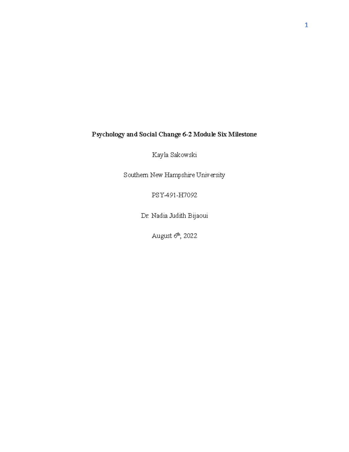 6-2 Module Six Milestone - Psychology and Social Change 6-2 Module Six Milestone Kayla Sakowski ...