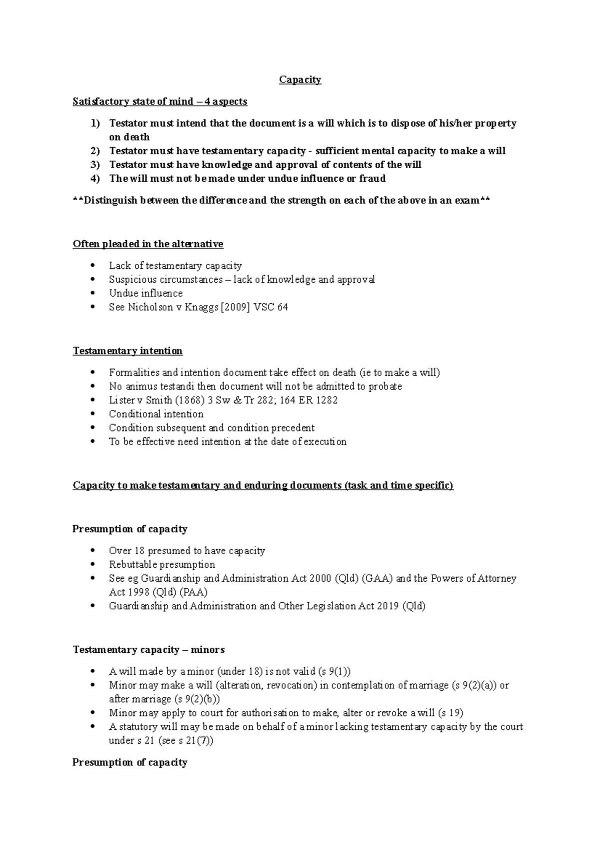 Capacity - Capacity Satisfactory state of mind – 4 aspects 1) Testator ...