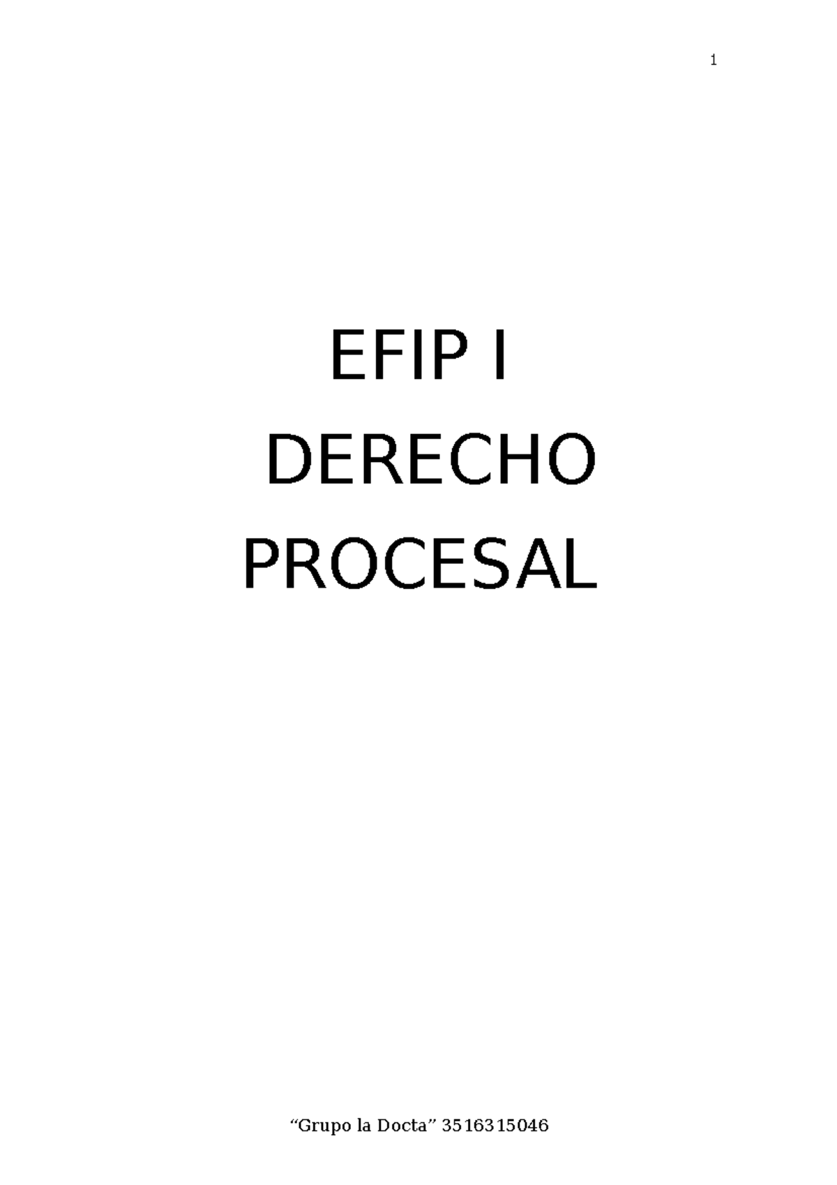 Derecho Procesal - 2022 - EFIP I DERECHO PROCESAL INTEGRACIÓN DE RAMAS DE LOS DERECHOS ...
