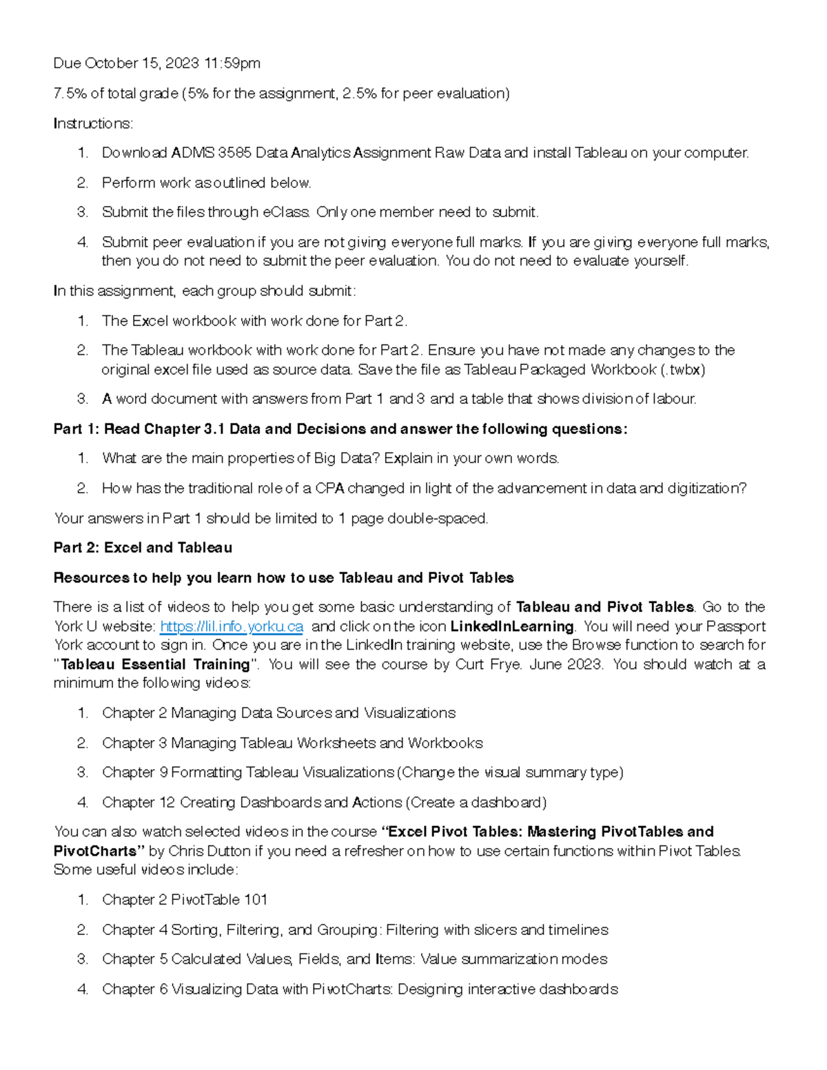 Fall 2023 ADMS 3585 Data Analytics Assignment Instructions - Due October 15, 2023 11:59pm 7% of ...