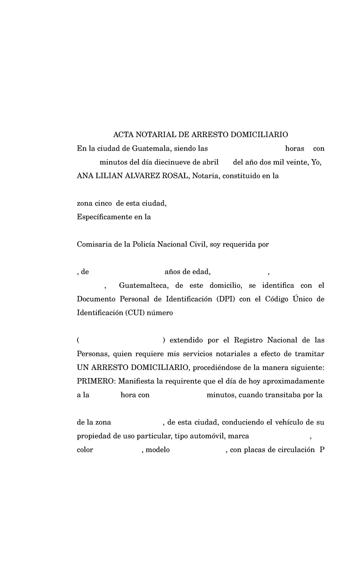 Acta de arresto domiciliario - ACTA NOTARIAL DE ARRESTO DOMICILIARIO En ...