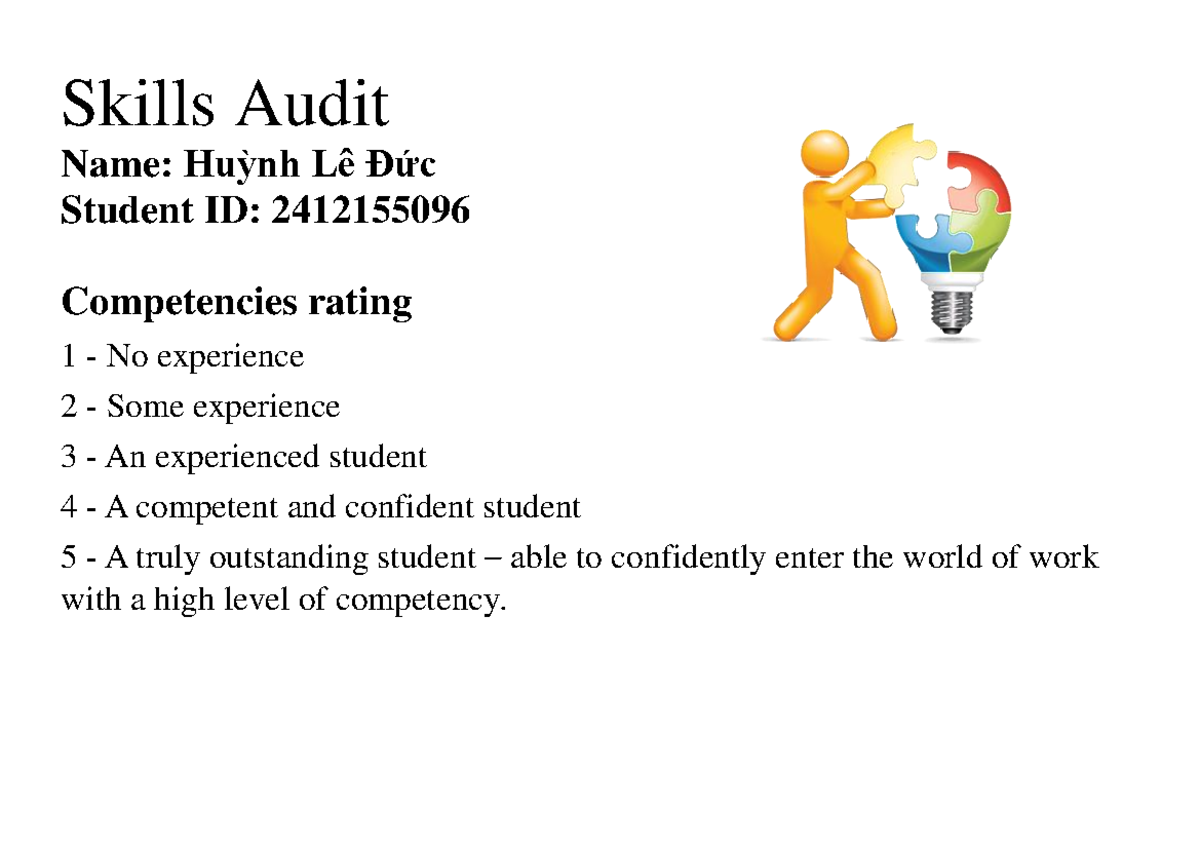 Skills Audit kkk - Skills Audit Name: Huỳnh Lê Đức Student ID: 2412155096 Competencies rating 1 ...