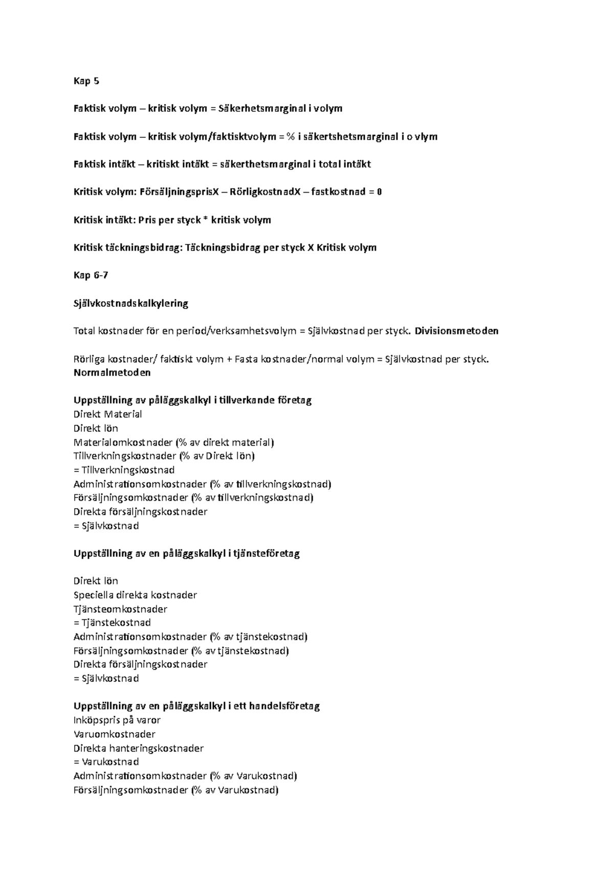 Formelblad - Kap 5 Faktisk volym – kritisk volym = Säkerhetsmarginal i ...