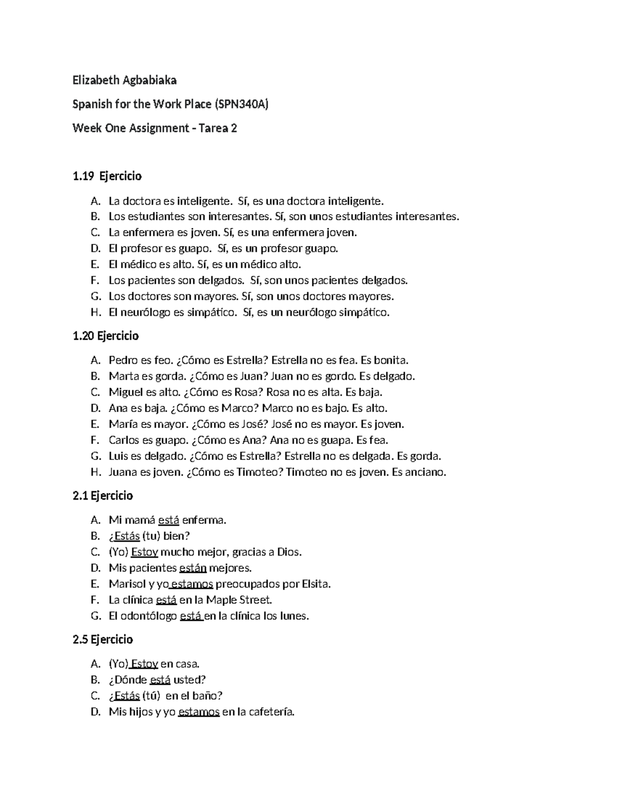 Week One Assignment - Tarea 2 Week One Assignment - Tarea 2 - Elizabeth ...