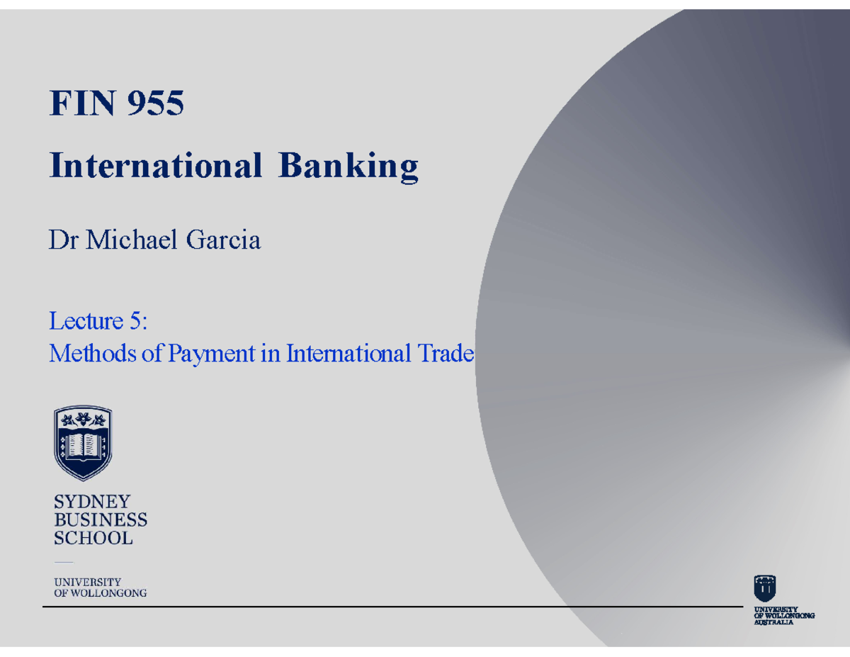 FIN955 lecture 5 for students - FIN 955 International Banking Dr ...