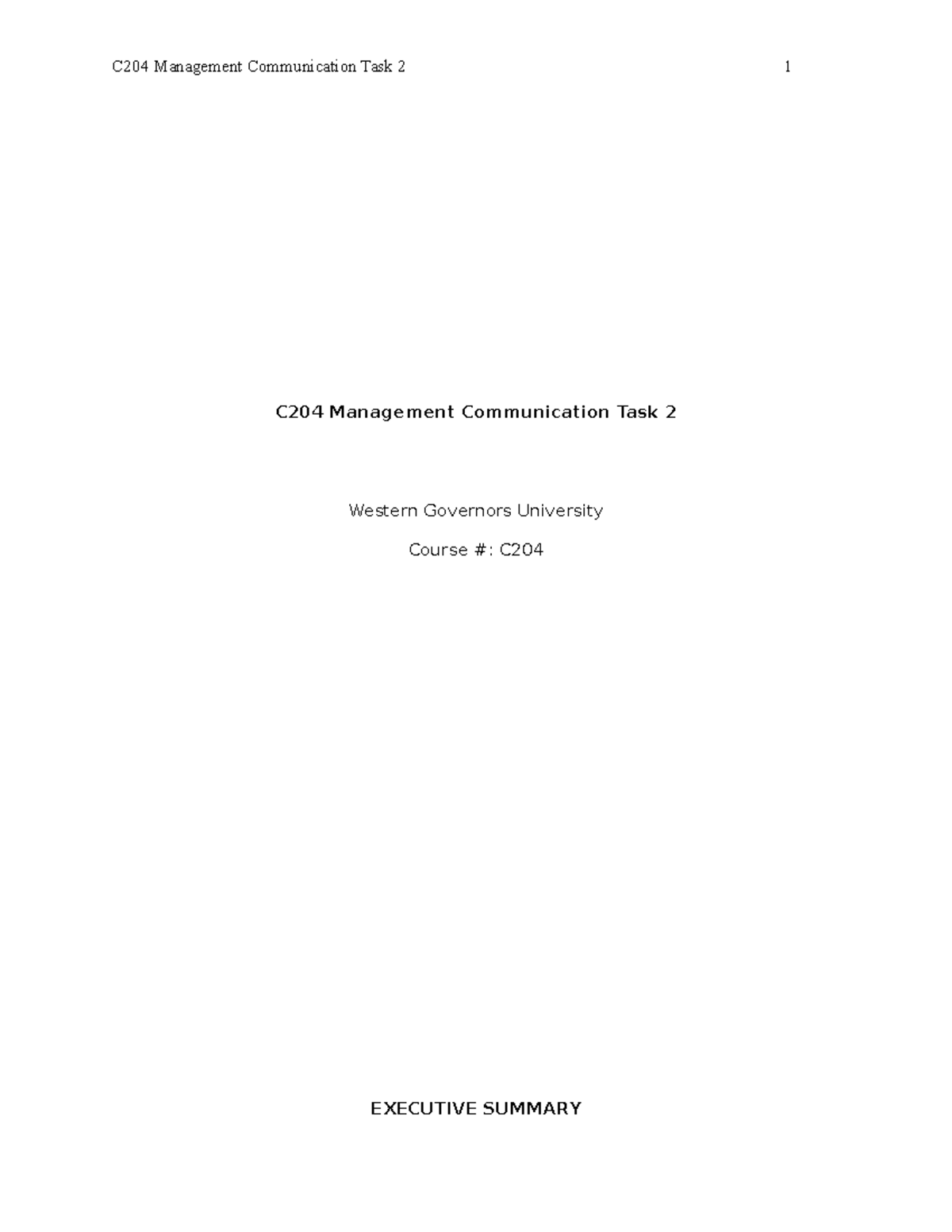 C204 Task 2 Executive Summary - C204 Management Communication Task 2 1 ...