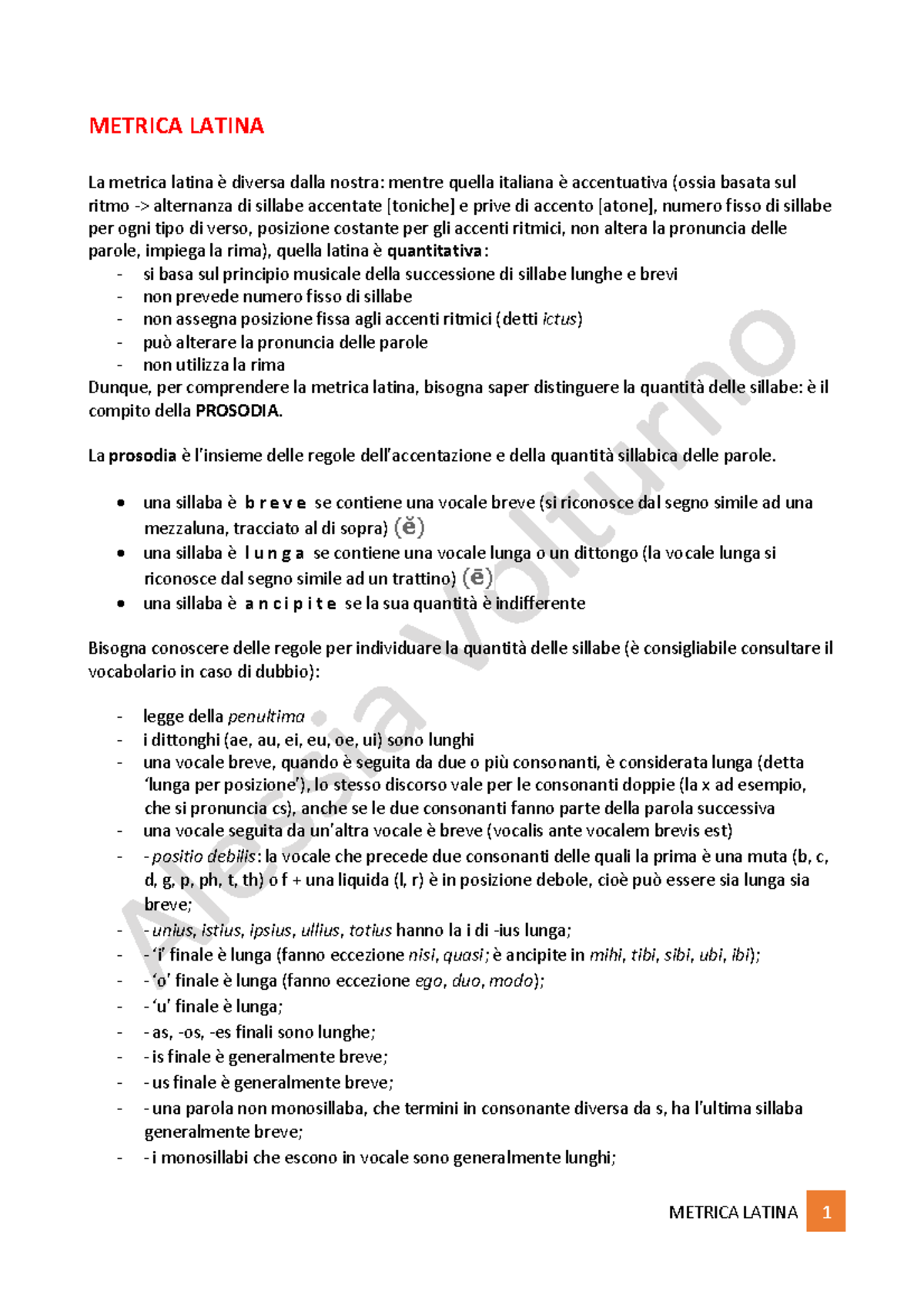 Metrica Latina - METRICA LATINA La metrica latina è diversa dalla ...