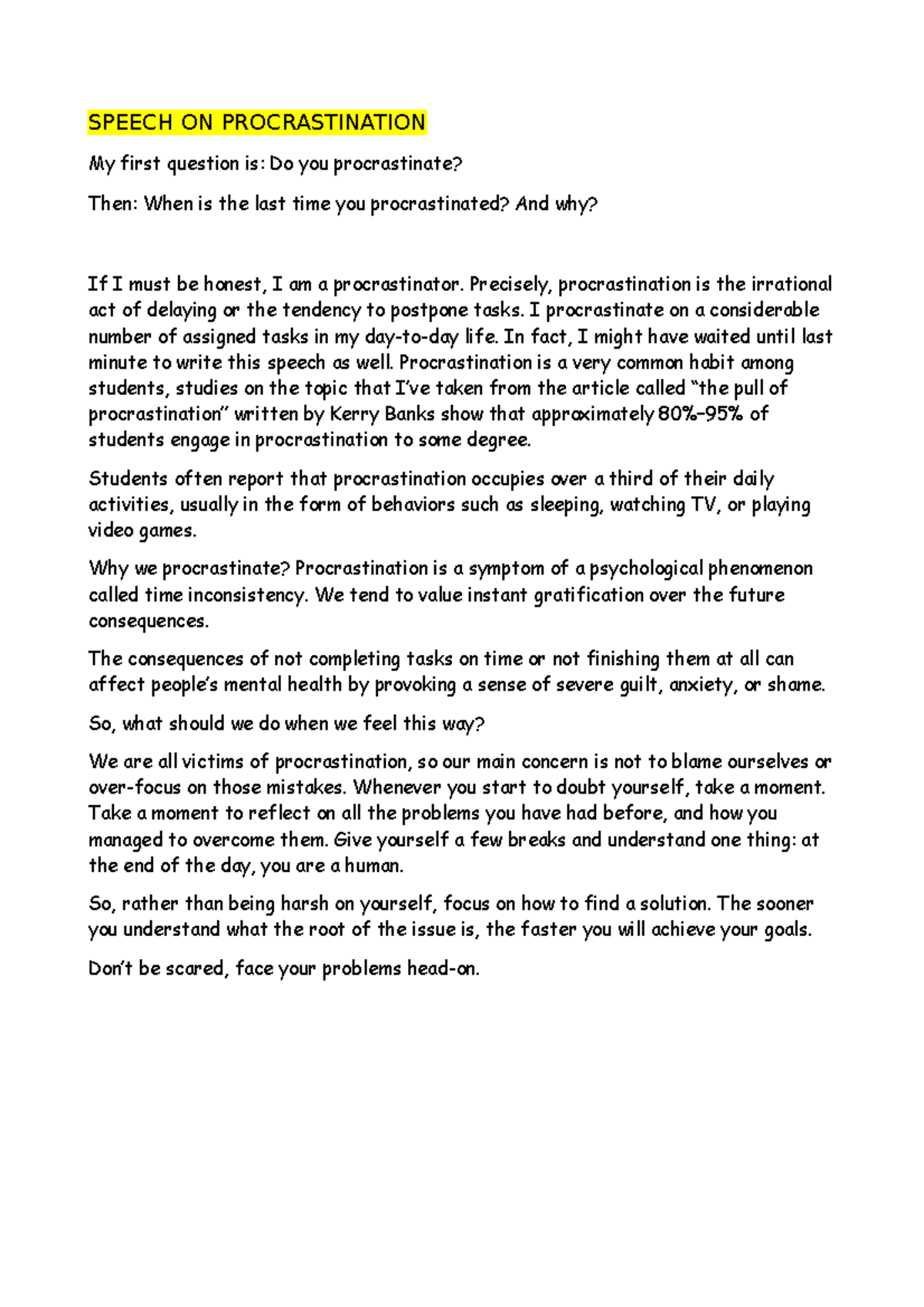 Speech on Procrastination - SPEECH ON PROCRASTINATION My first question ...