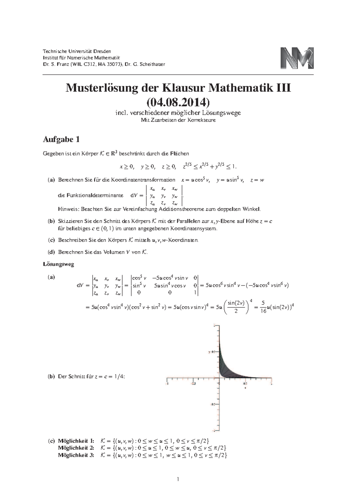 Klausur Sommersemester 2014, Fragen und Antworten - Technische Universit¨at Dresden Institut f ...