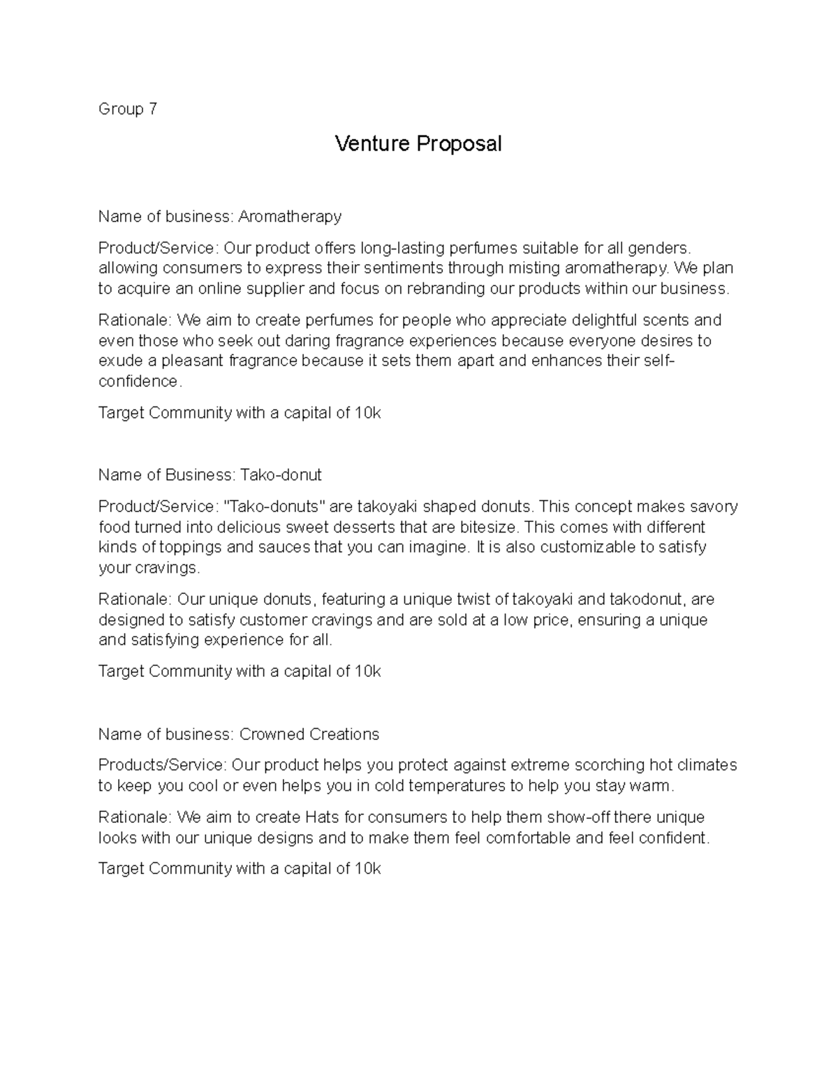 Group 7-Venture Proposal - Group 7 Venture Proposal Name of business ...