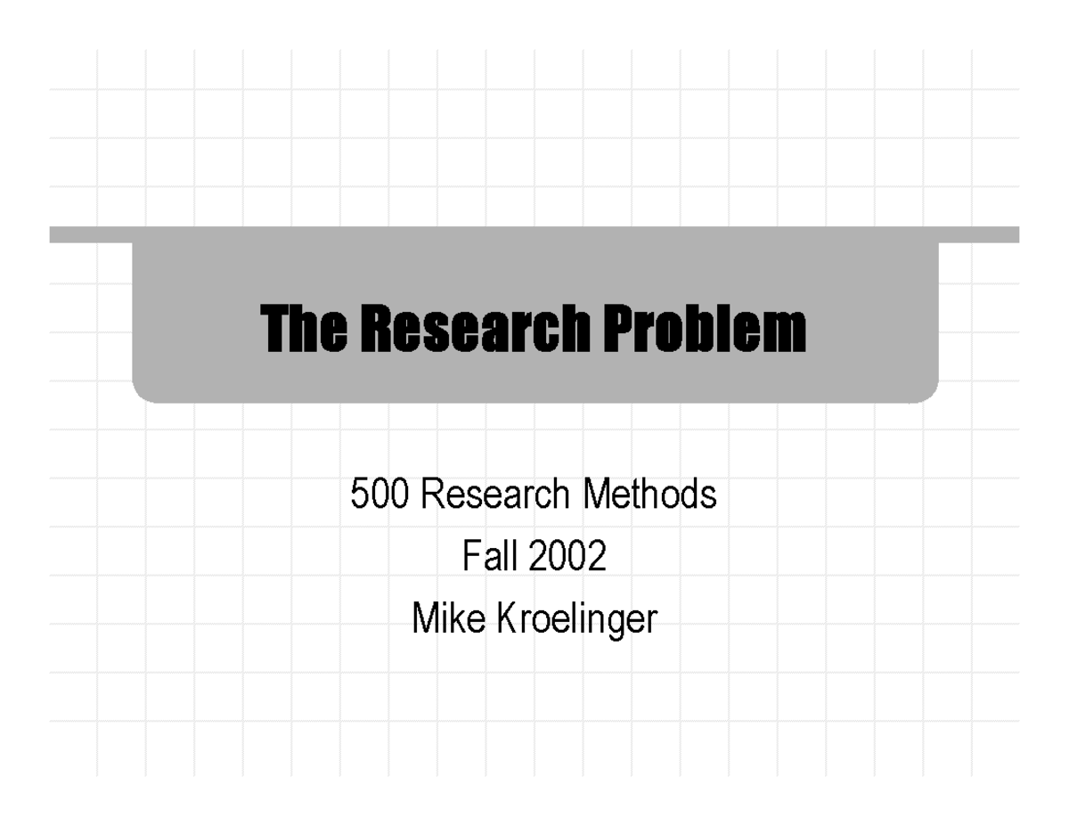 The Research Problem - 35-36. ARE A Steps to Defining the Research ...