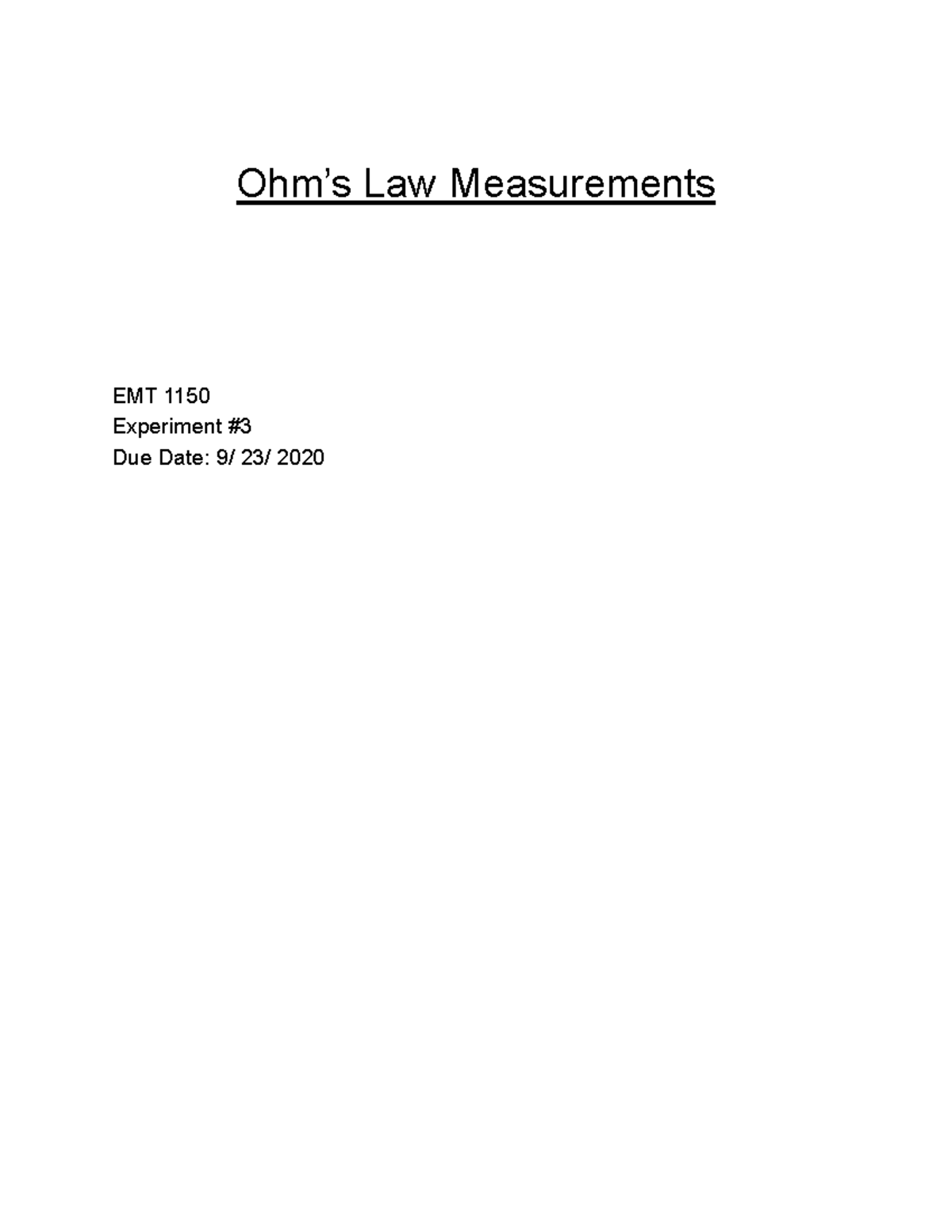 Lab Report #3 - Experiment #3 - Ohm’s Law Measurements - Ohm’s Law ...