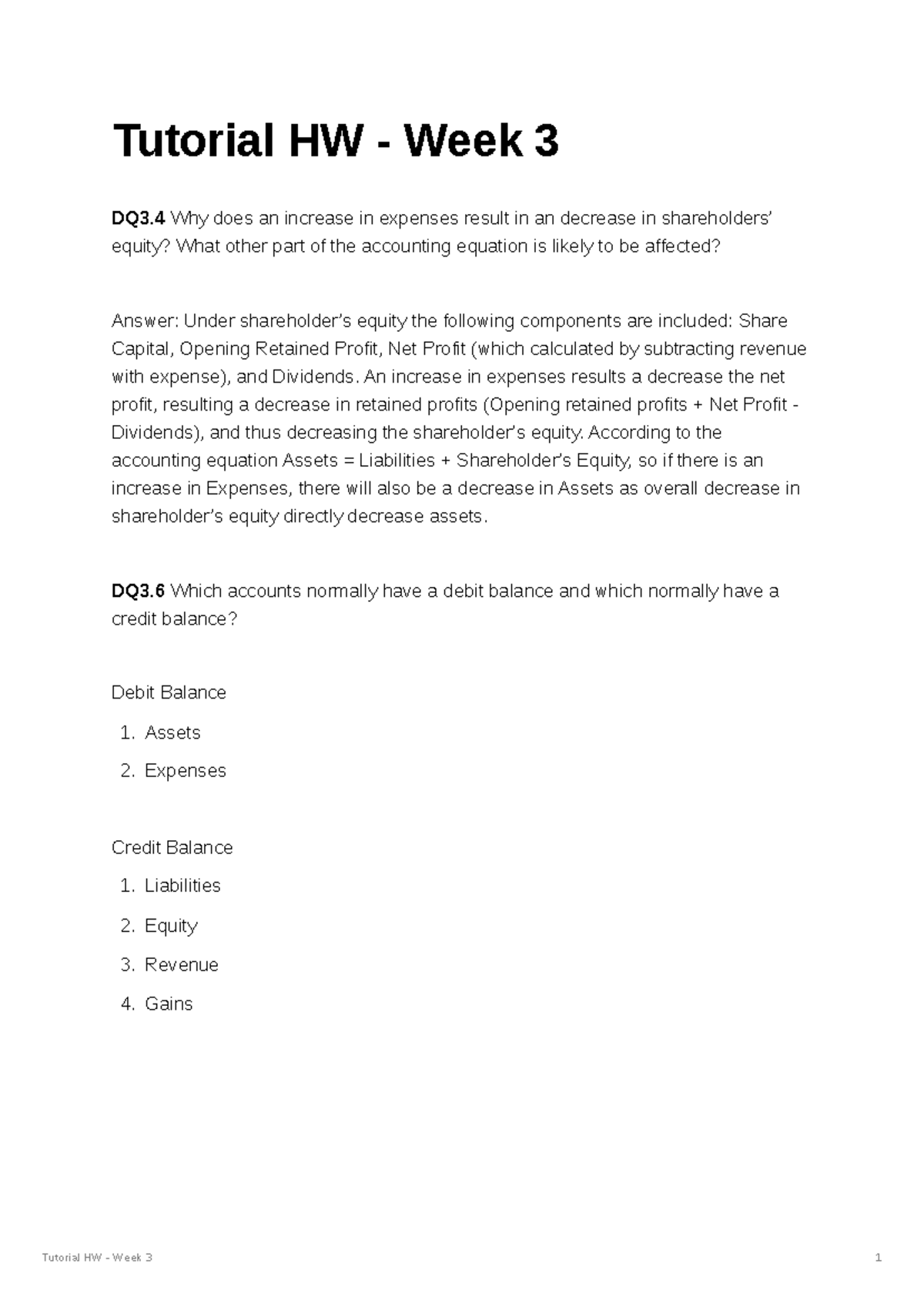 HW - these are my answers - Tutorial HW - Week 3 1 Tutorial HW - Week 3 DQ3 Why does an increase ...