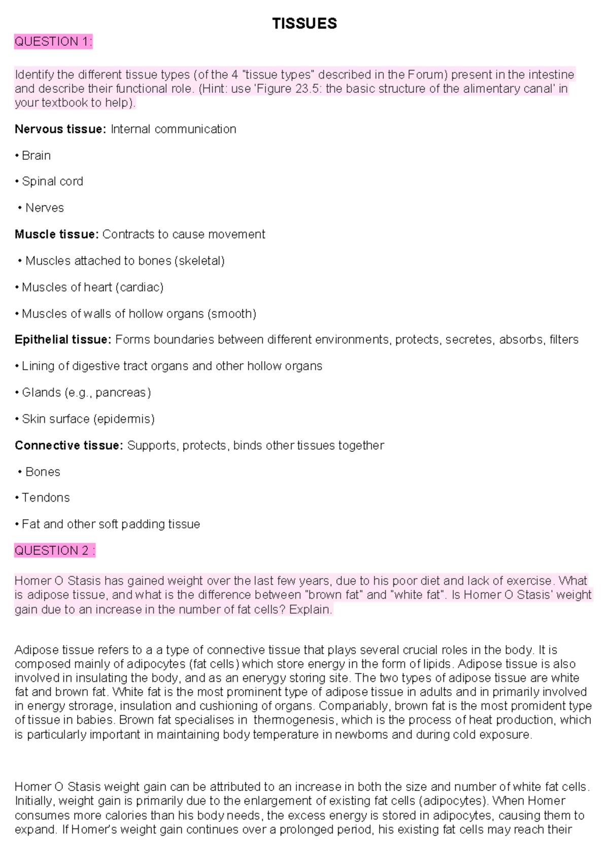 Week 3 - tutorial questions - TISSUES QUESTION 1: Identify the ...