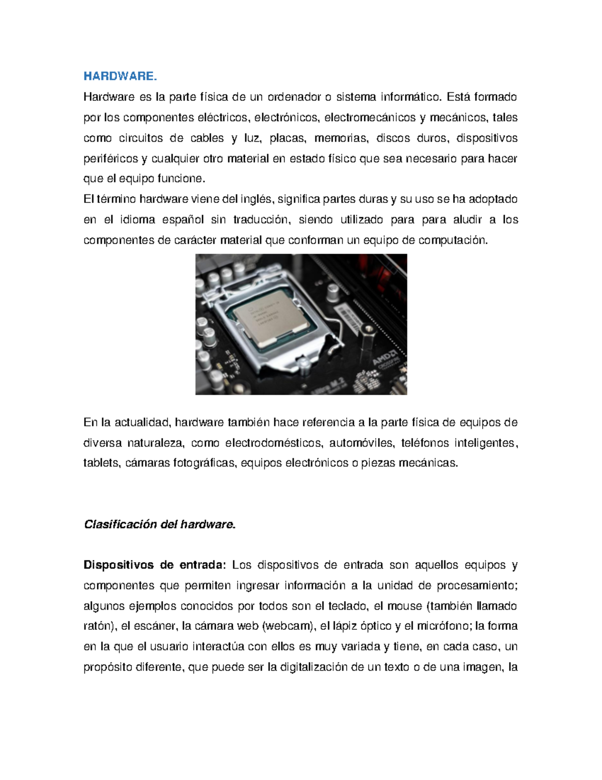 Hardware Y Software - Resumen gastronomia 1 - HARDWARE. Hardware es la ...