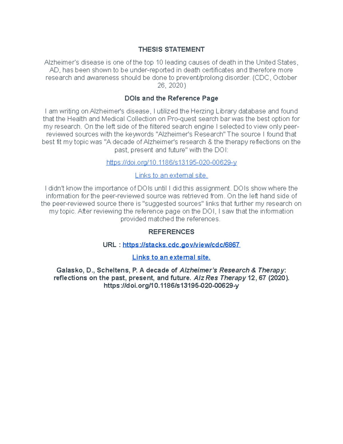 Unit 4 Discussion - DOIs and the Reference Page (22) - THESIS STATEMENT Alzheimer’s disease is ...