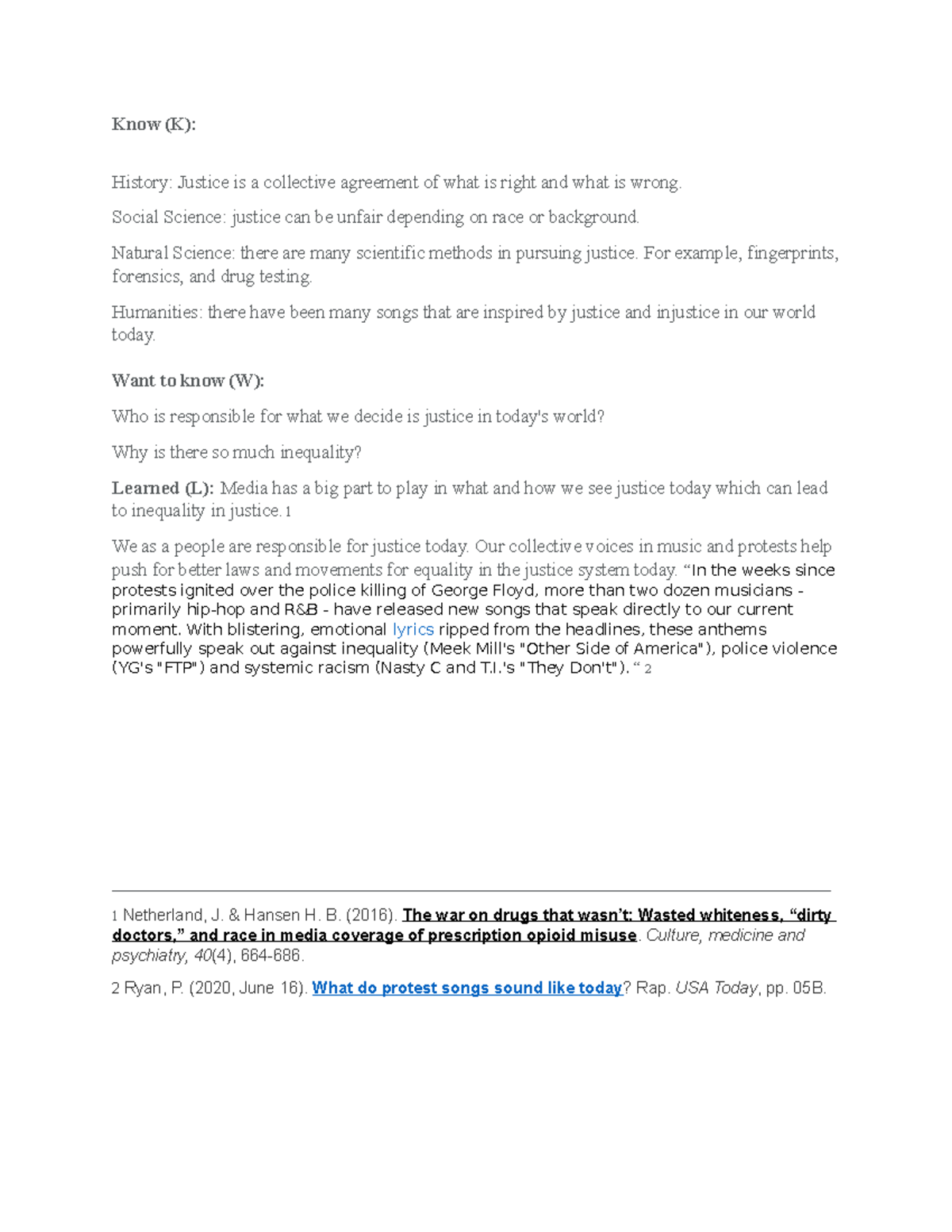 Module 5 project draft - IDS100 - Know (K): History: Justice is a ...