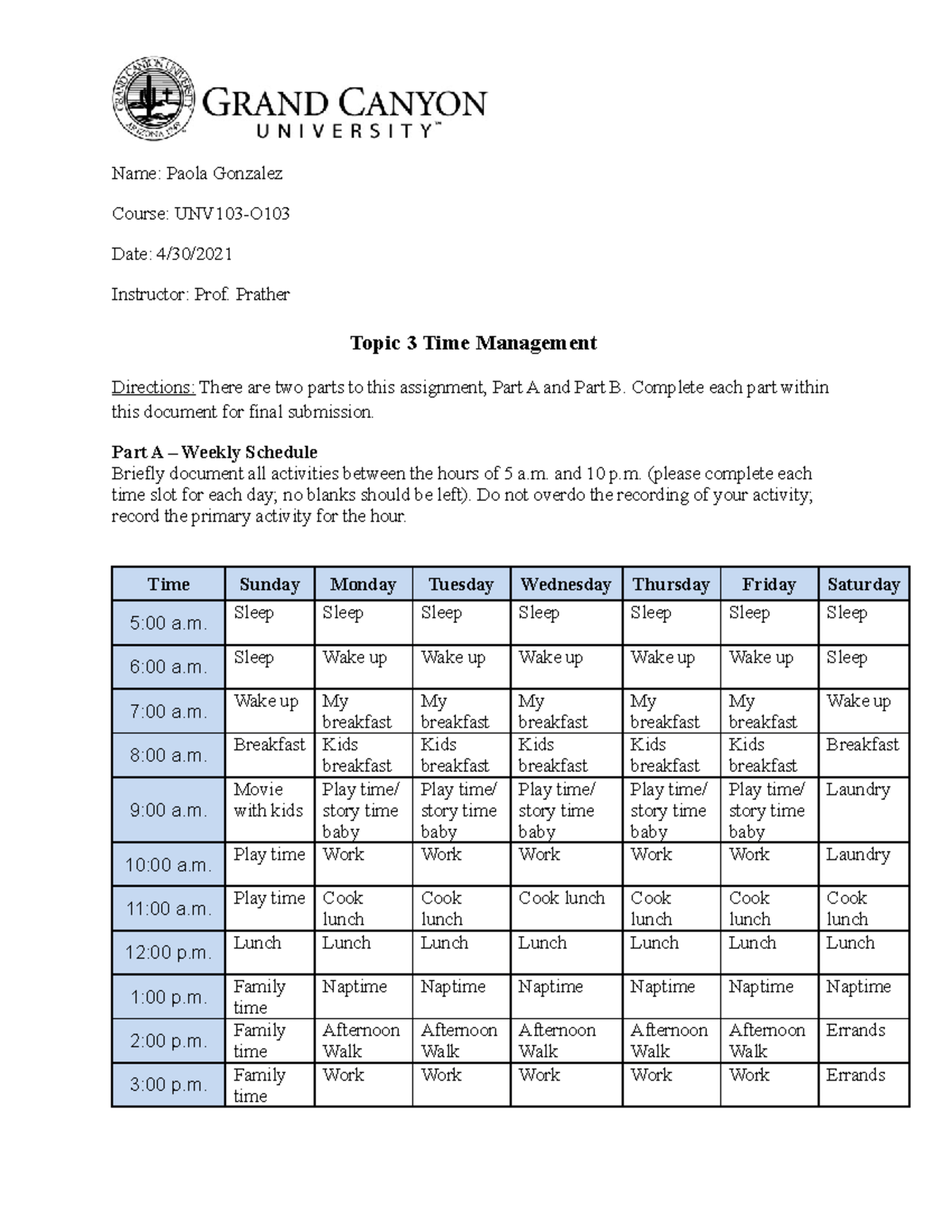 UNV103 T3 Time Management academic time managment - Name: Paola ...