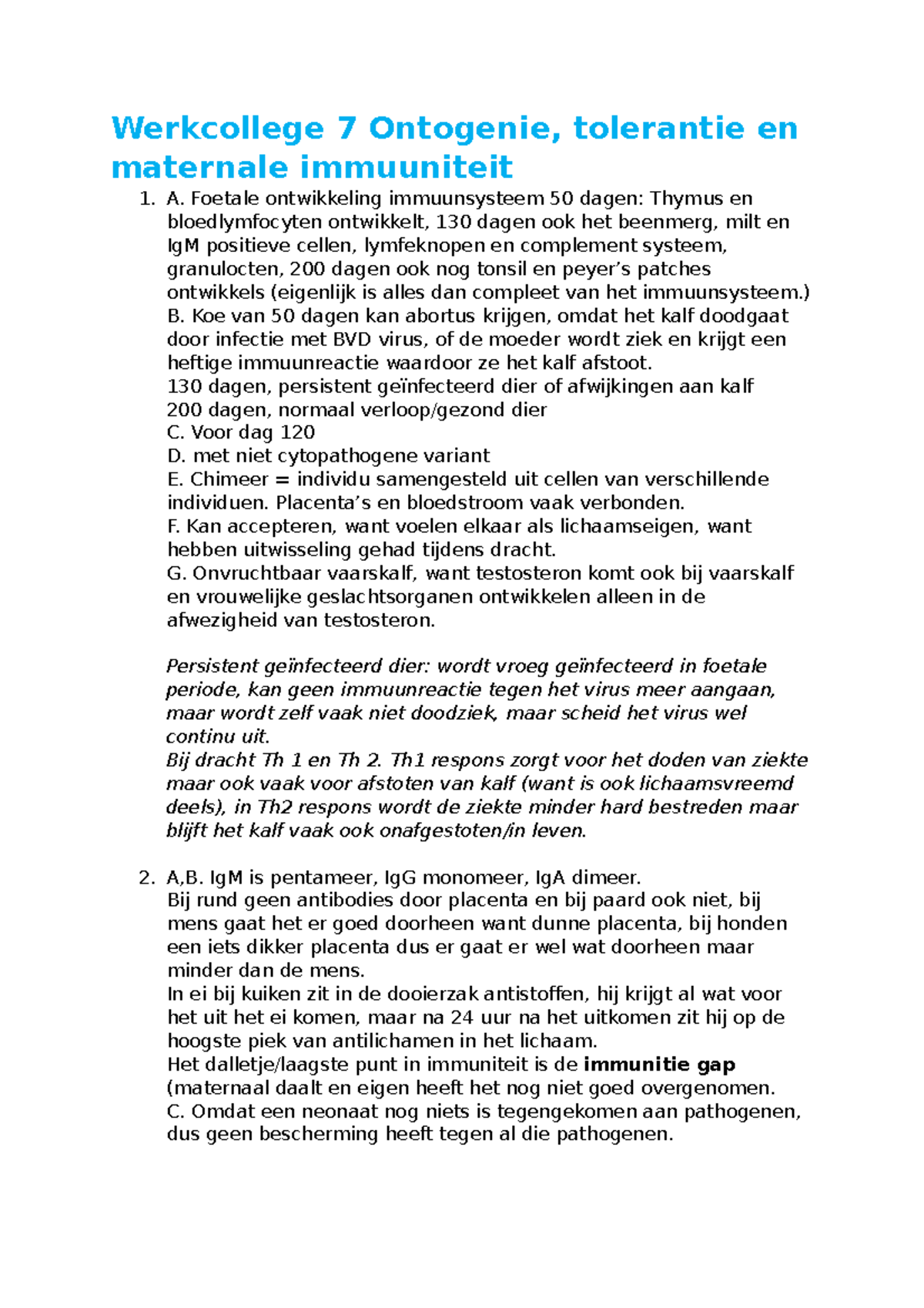 Werkcollege 7 Ontogenie, tolerantie en maternale immuuniteit - Foetale ...