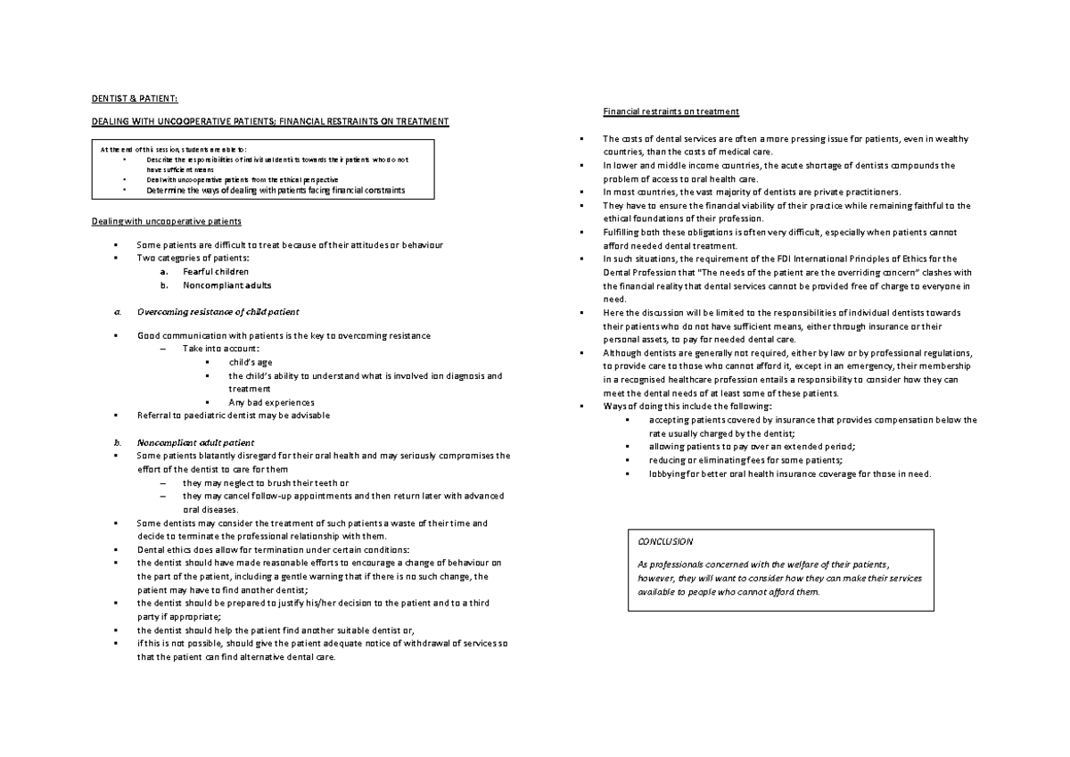Dealing with uncooperative patients; Financial restraints on treatment ...