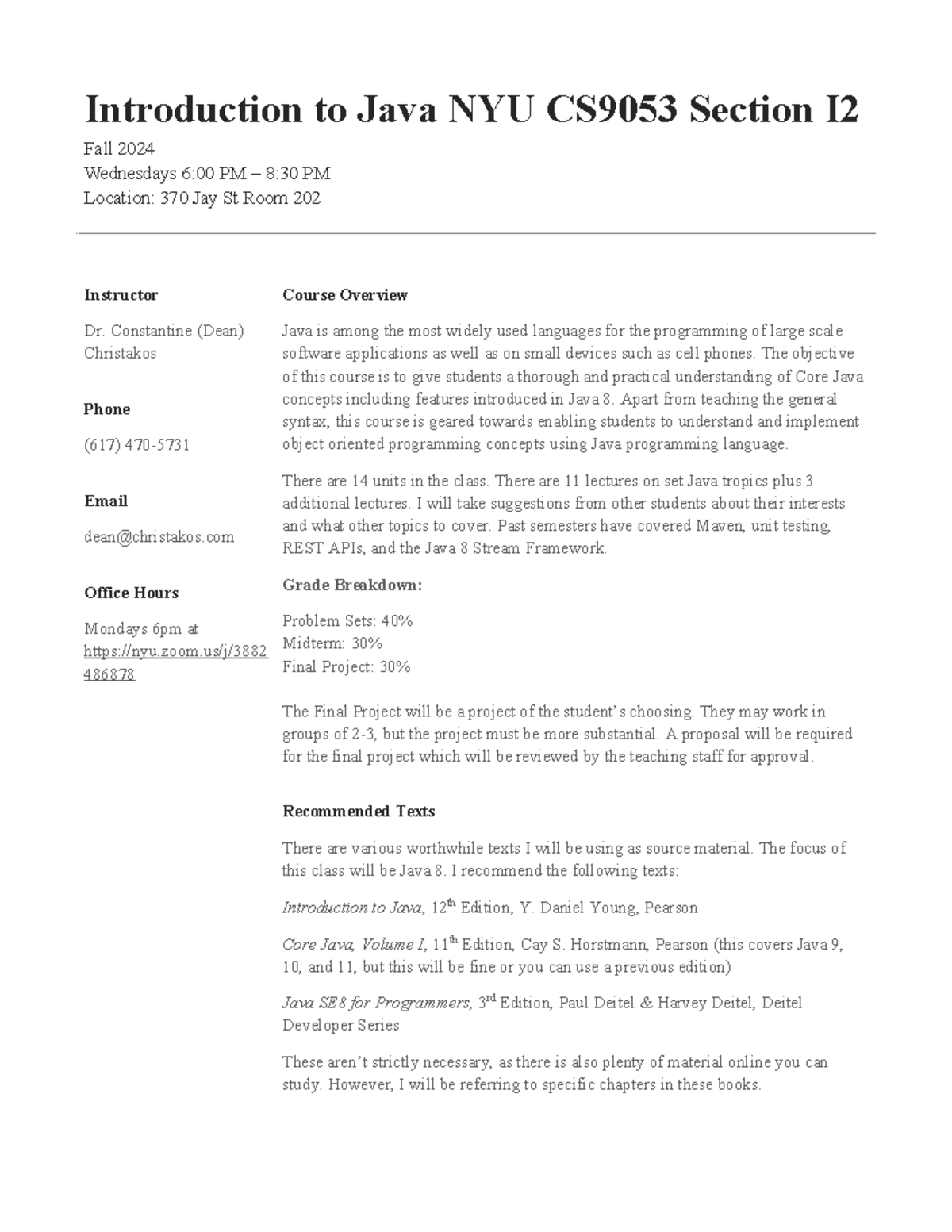 CS9053 I2 Syllabus - assas - Introduction to Java NYU CS9053 Section I Fall 2024 Wednesdays 6:00 ...