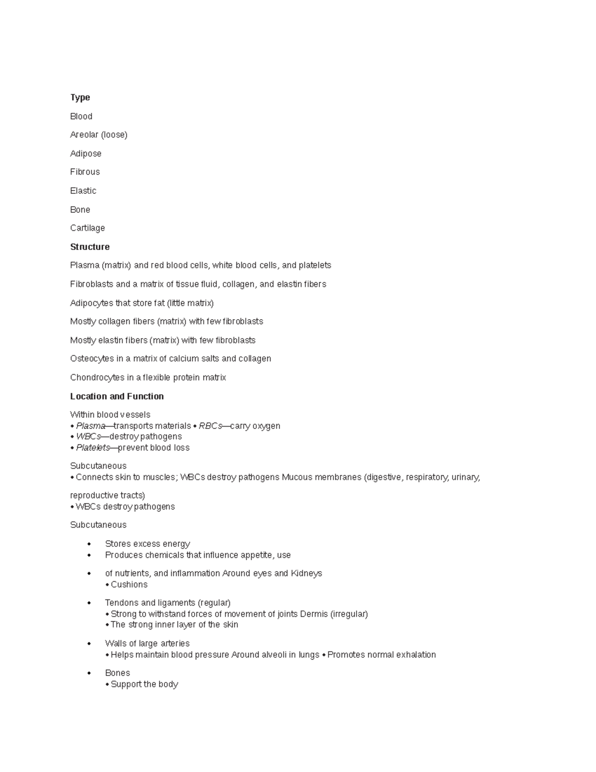 Anatomy notes 7 - Type Blood Areolar (loose) Adipose Fibrous Elastic ...