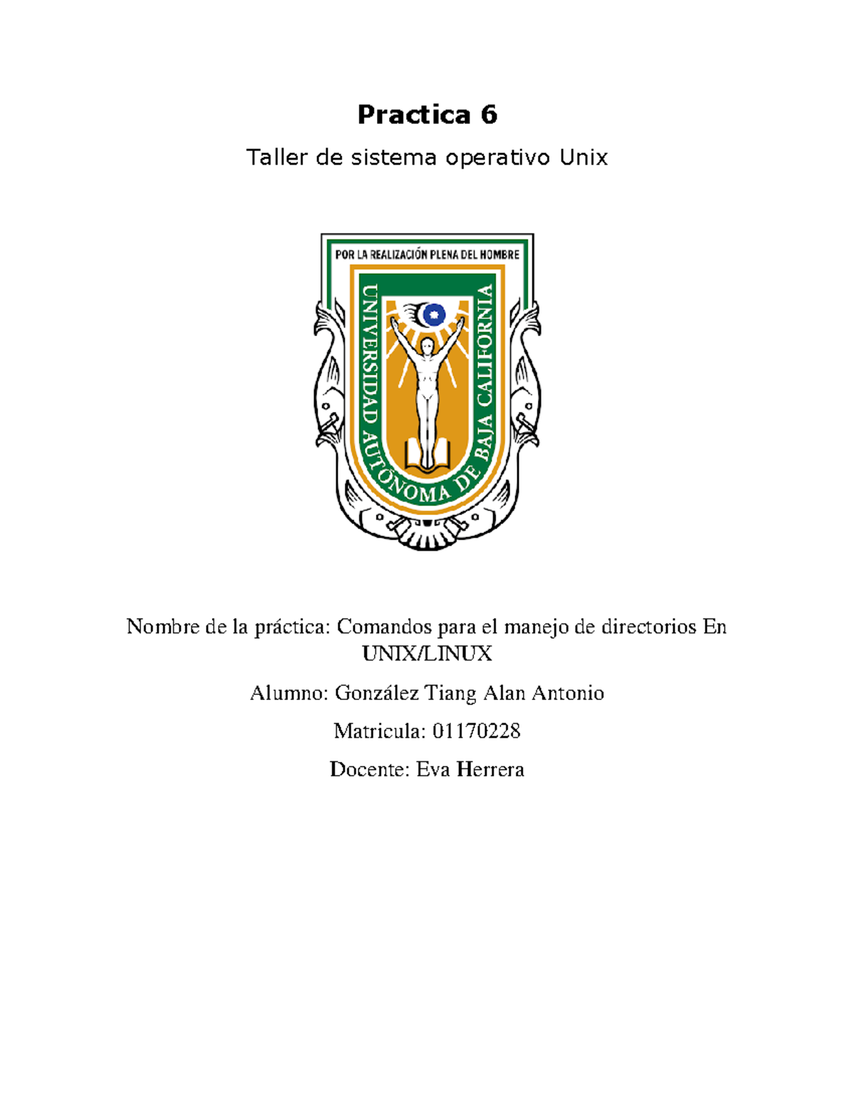 Practica 6 Tallerunix - Practica 6 Taller de sistema operativo Unix ...