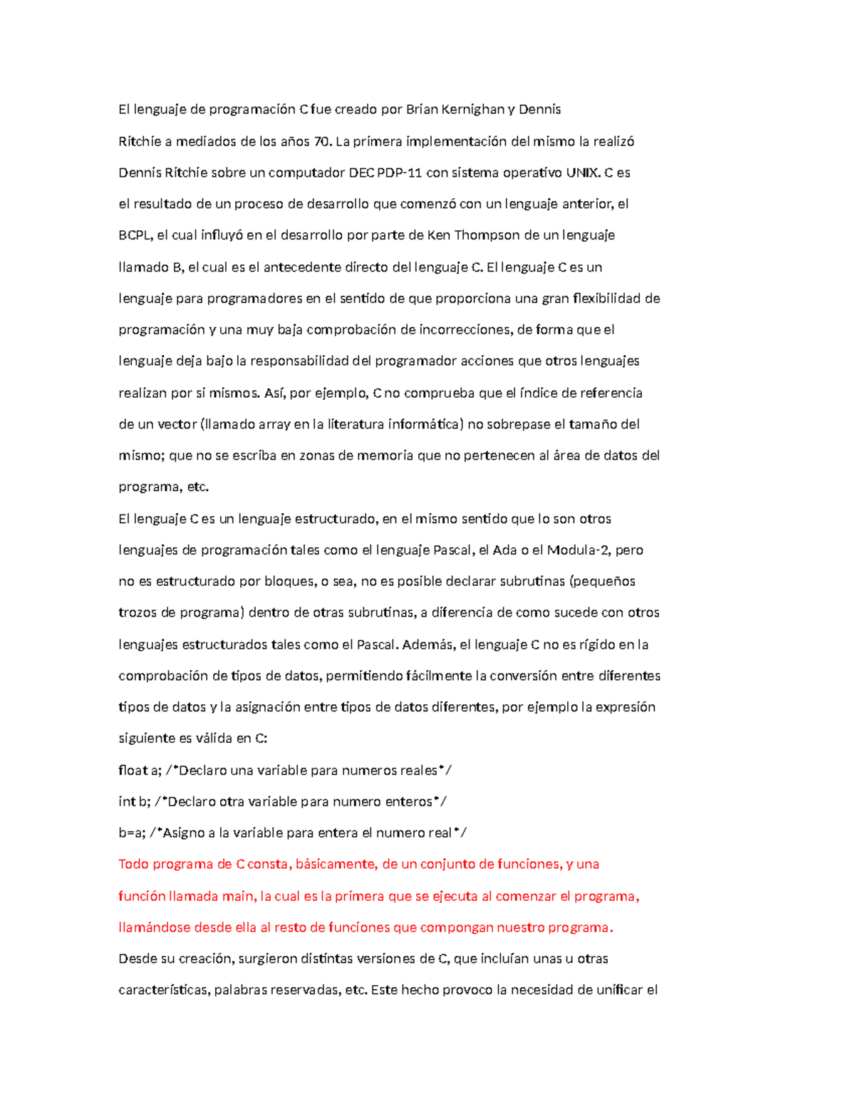 El lenguaje de programación C Brian Kernighan y Dennis - El lenguaje de programación C fue ...