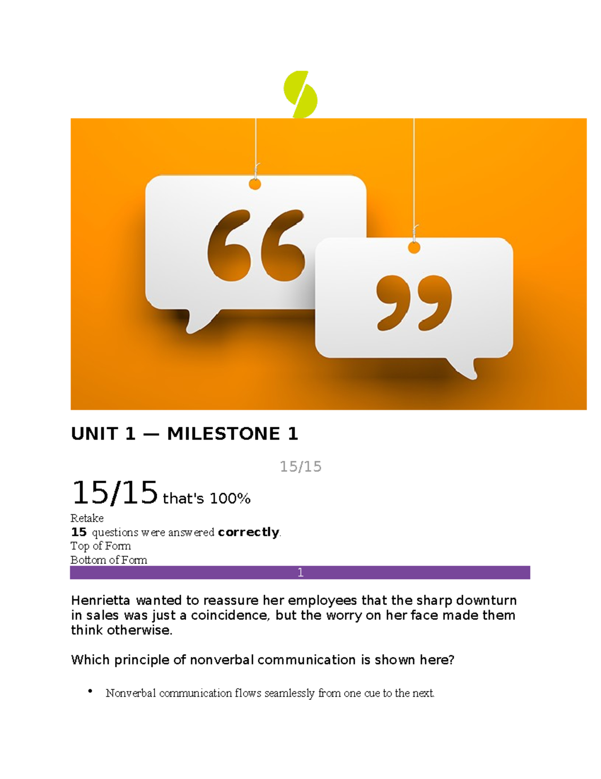 Sophia Workplace communications milestone 1 - UNIT 1 — MILESTONE 1 15/ 15/15 that's 100% Retake ...