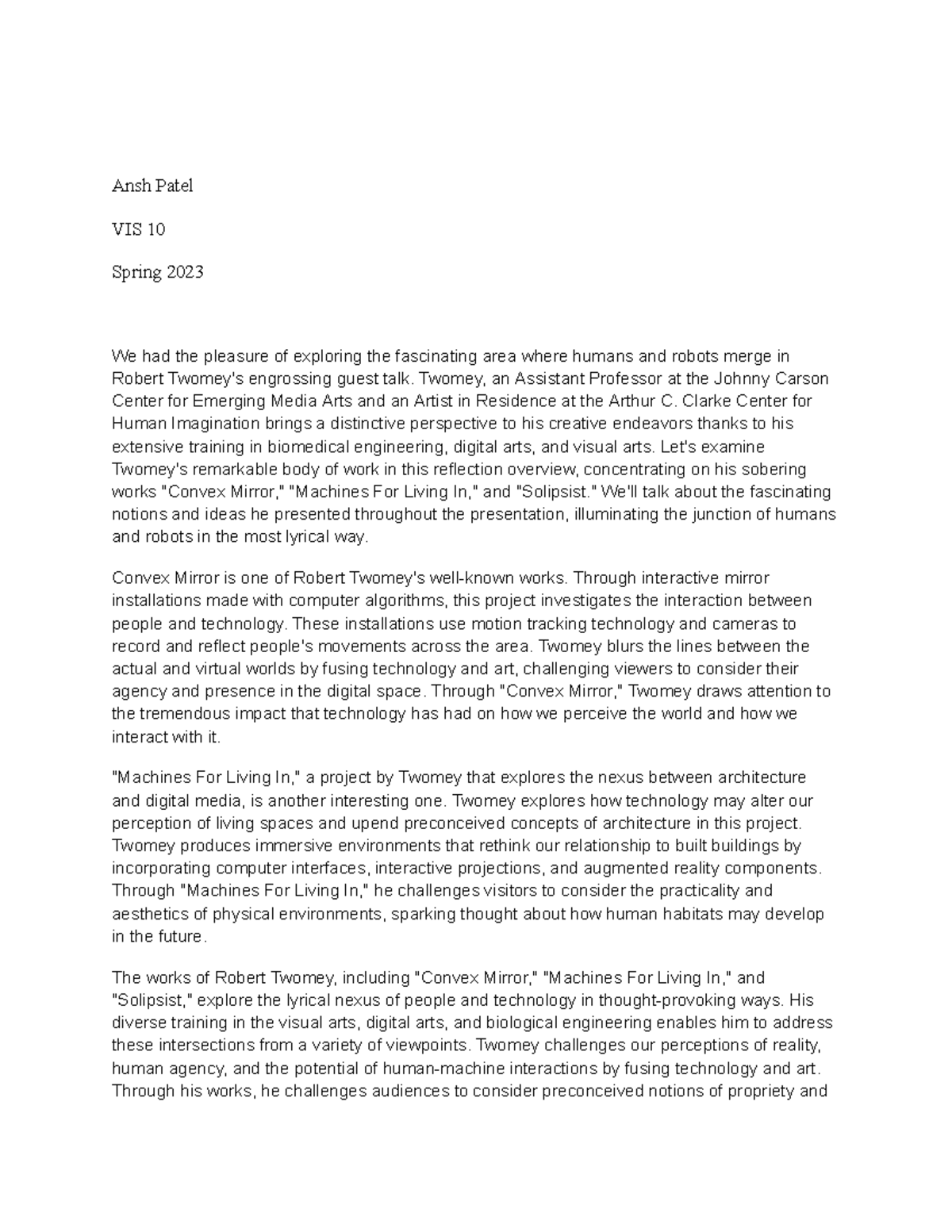 Week 8 lecture summary - Ansh Patel VIS 10 Spring 2023 We had the pleasure of exploring the ...