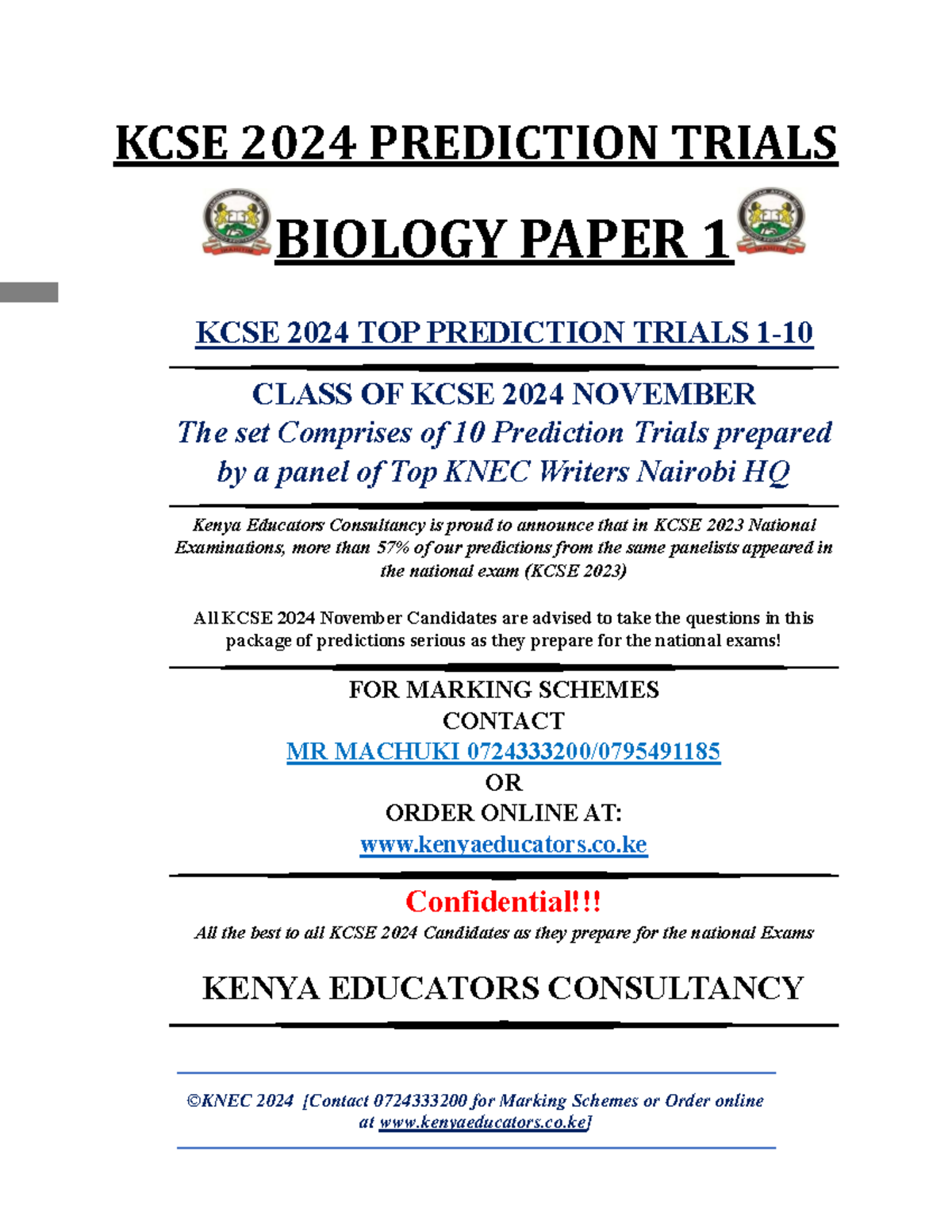 BIO PP1 KCSE 2024 Prediction Trials - ©KNEC 2024 [Contact 0724333200 for Marking Schemes or ...