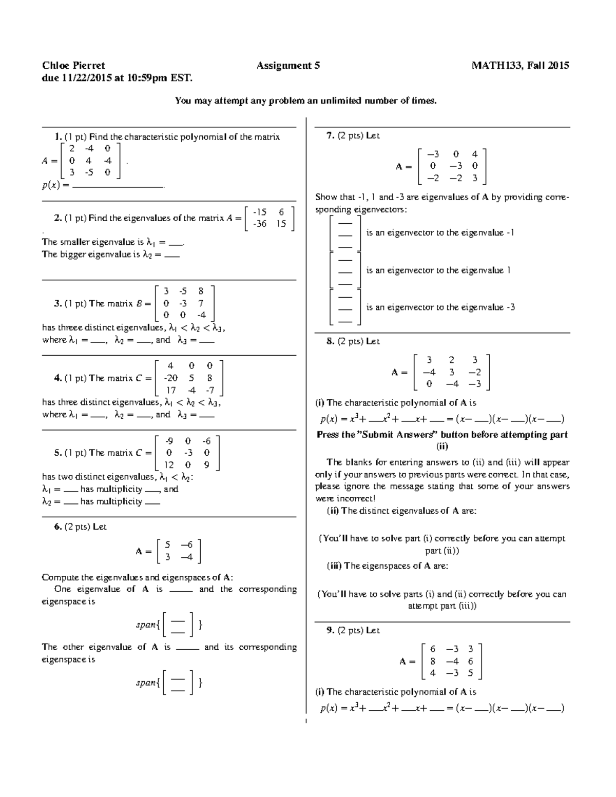 Webwork 5 - practice/exam - Chloe Pierret Assignment 5 MATH133, Fall ...