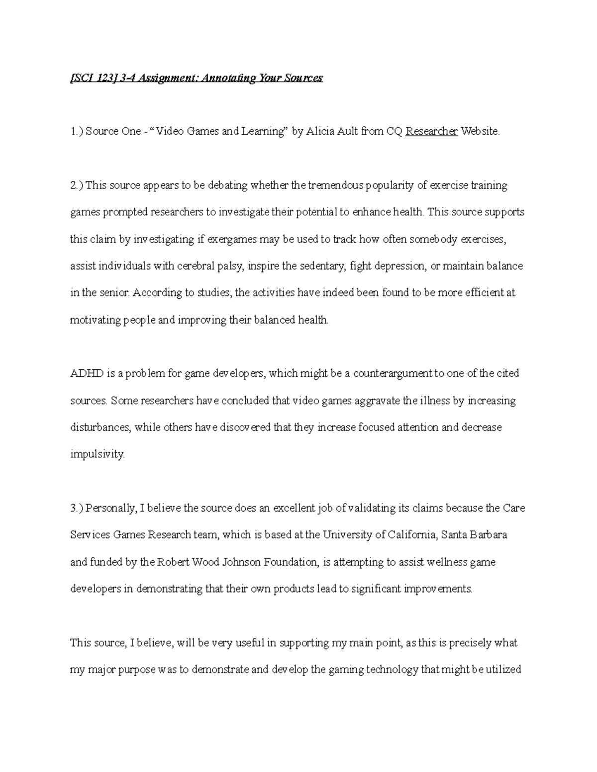 Sci 123 3 4 Assignment Annotating Your Sources Source One Video Games And Learning” By